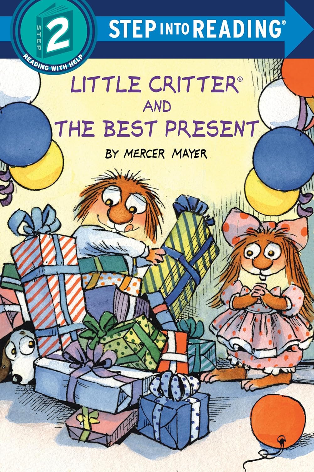 Little Critter and the Best Present (Step into Reading): Mayer, Mercer ...