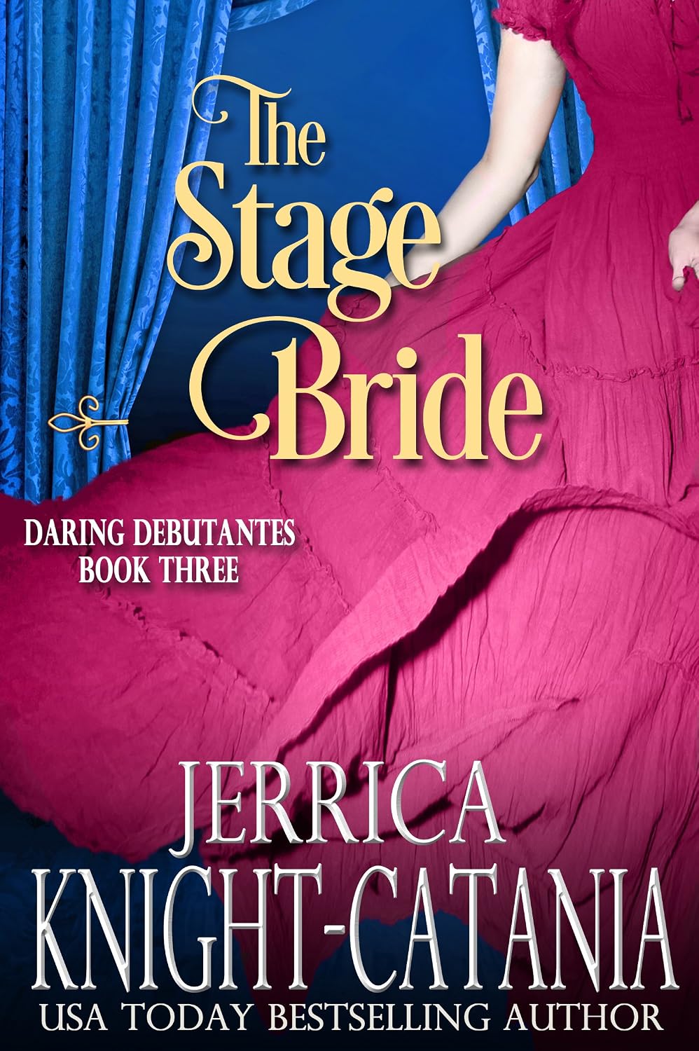 The Stage Bride (The Daring Debutantes, Book 3) - Kindle edition by ...