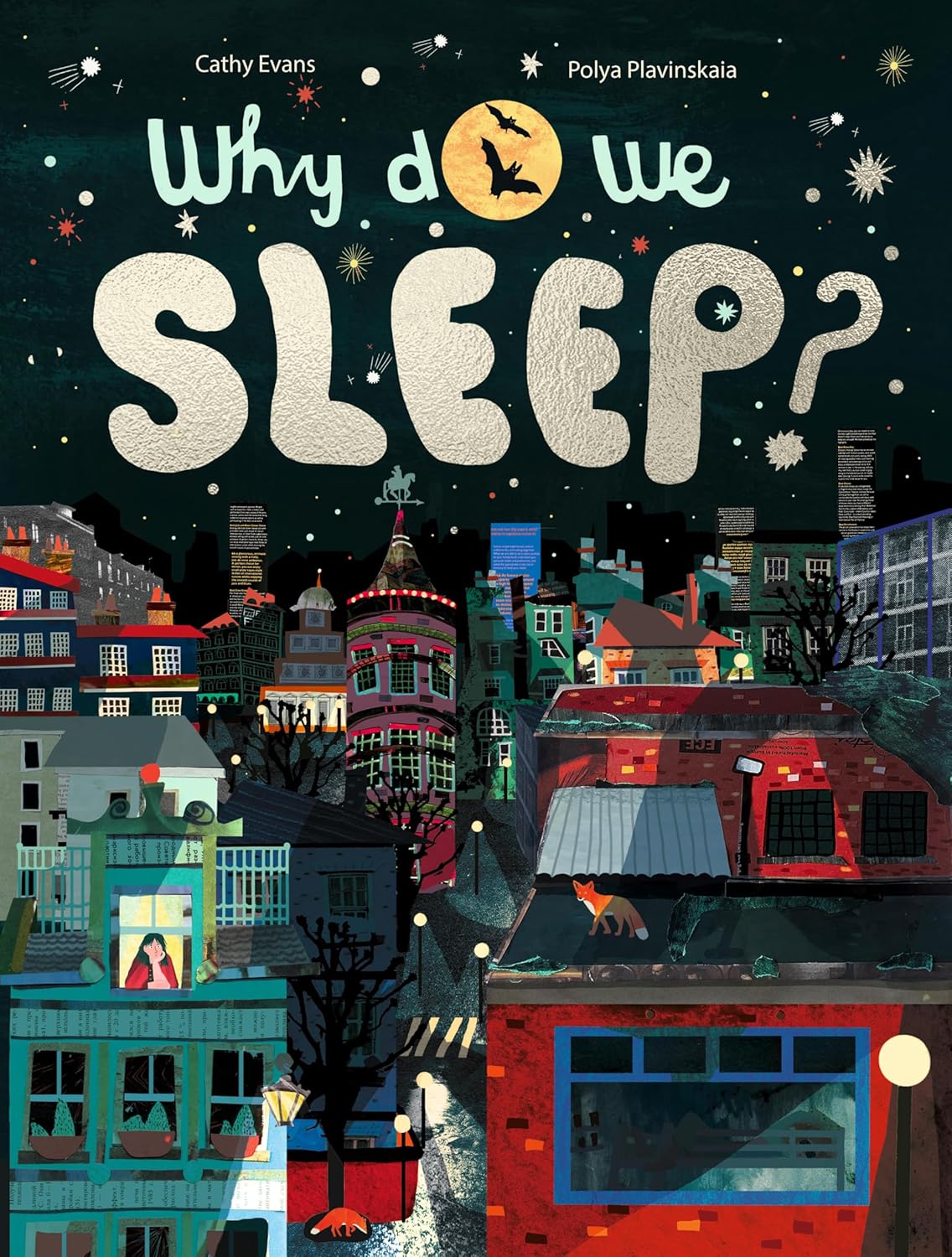 Why Do We Sleep?: The Science of Snooze : Evans, Cathy, Plavinskaia ...