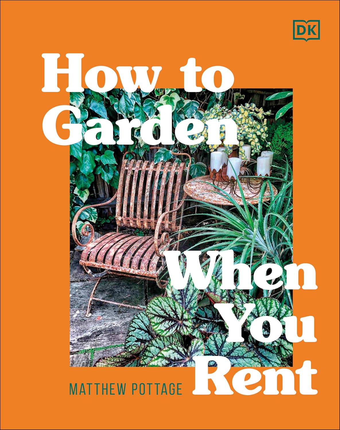 How to Garden When You Rent: Make It Your Own *Keep Your Landlord Happy ...