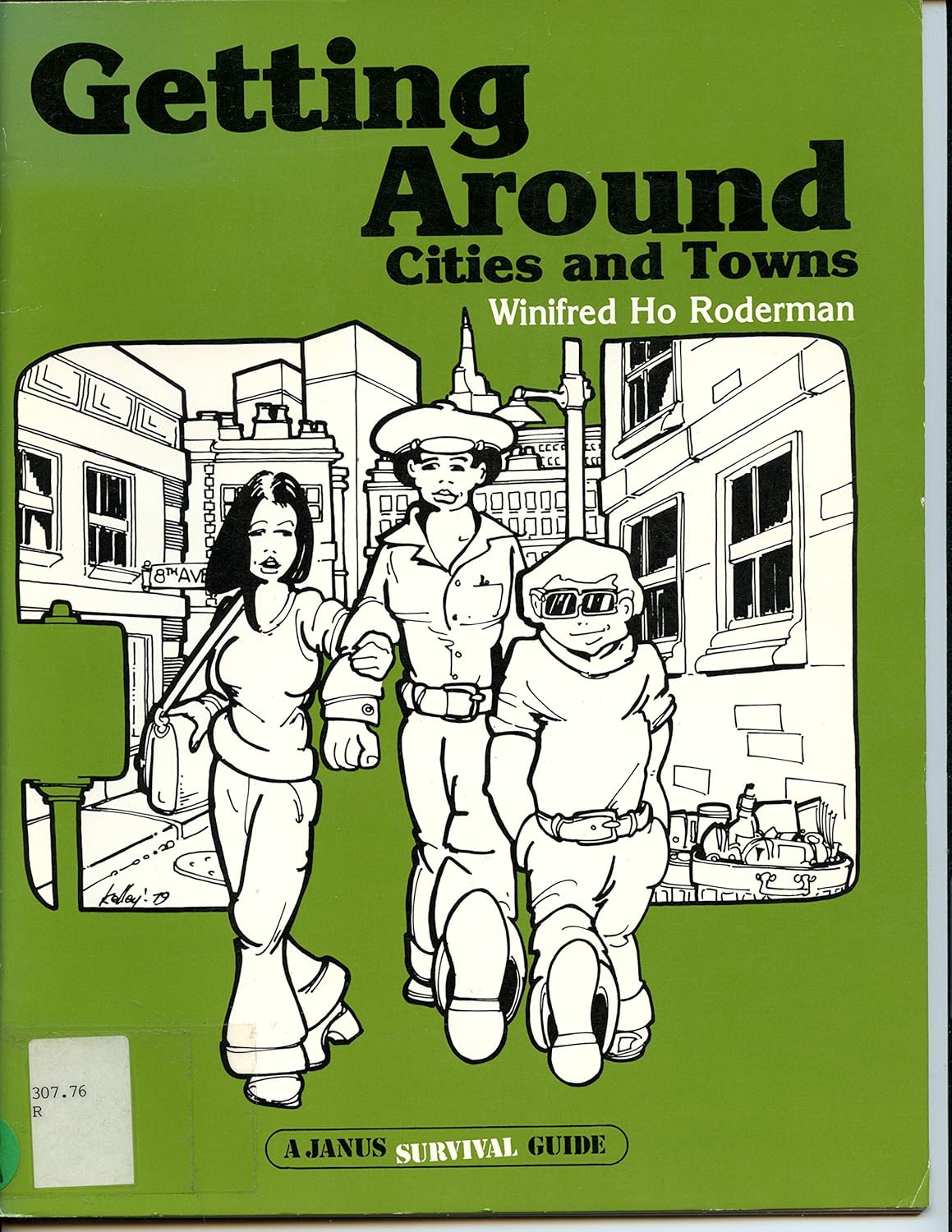 Getting Around Cities and Towns (A Janus Survival Guide): 9780915510306 ...