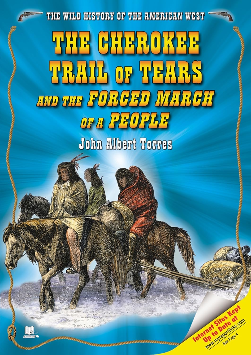 The Cherokee Trail of Tears And the Forced March of a People (The Wild ...