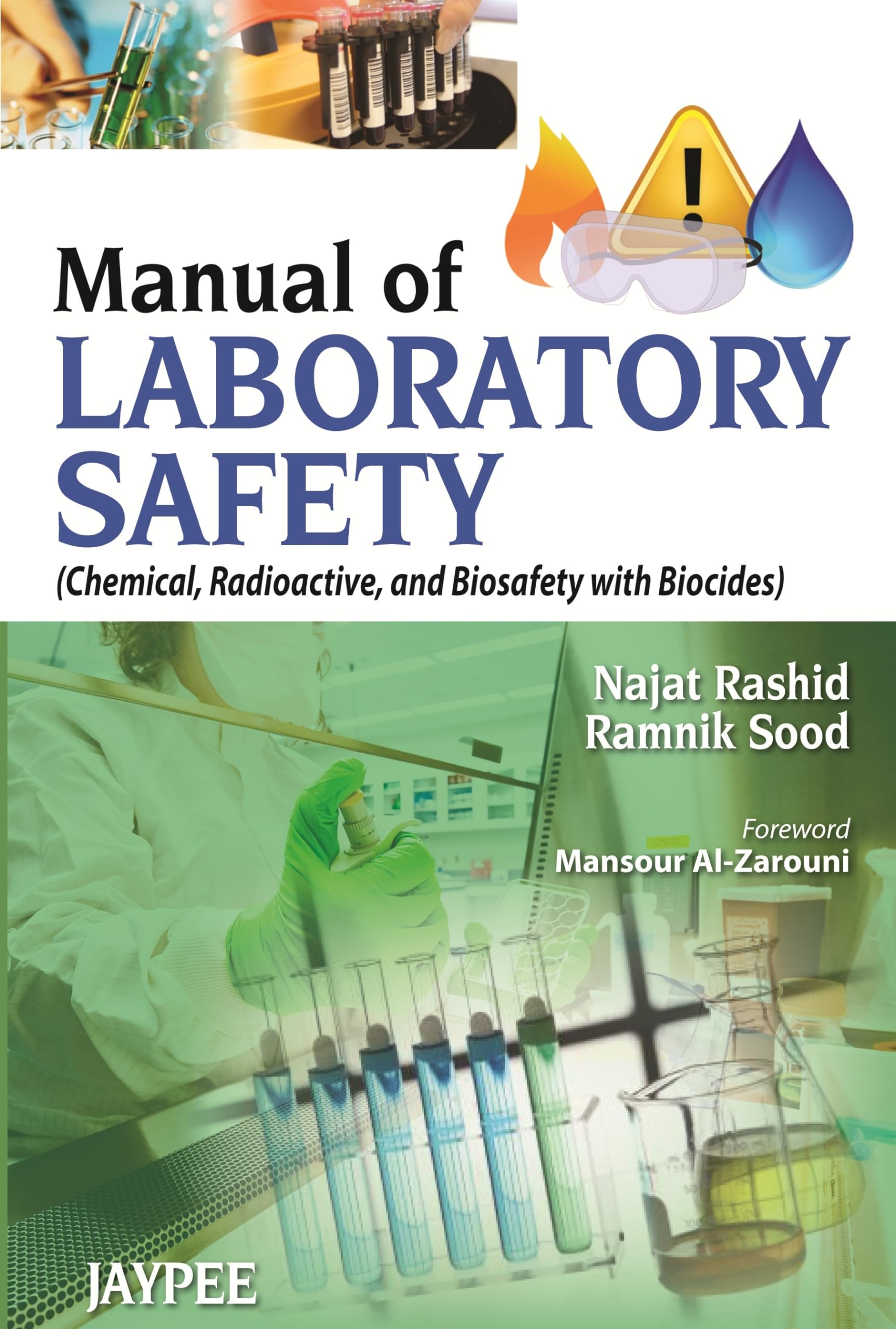 Manual of Laboratory Safety: Chemical, Radioactive, and Biosafety With ...
