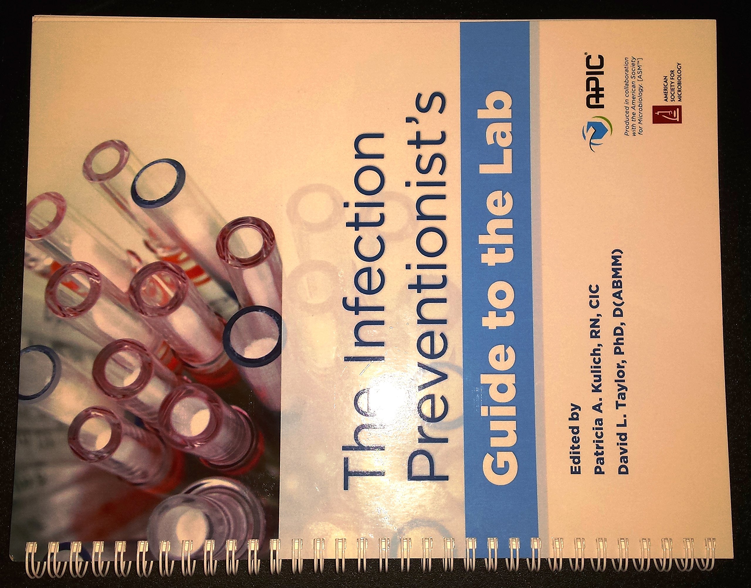 The Infection Preventionist's Guide to the Lab: unknown author ...