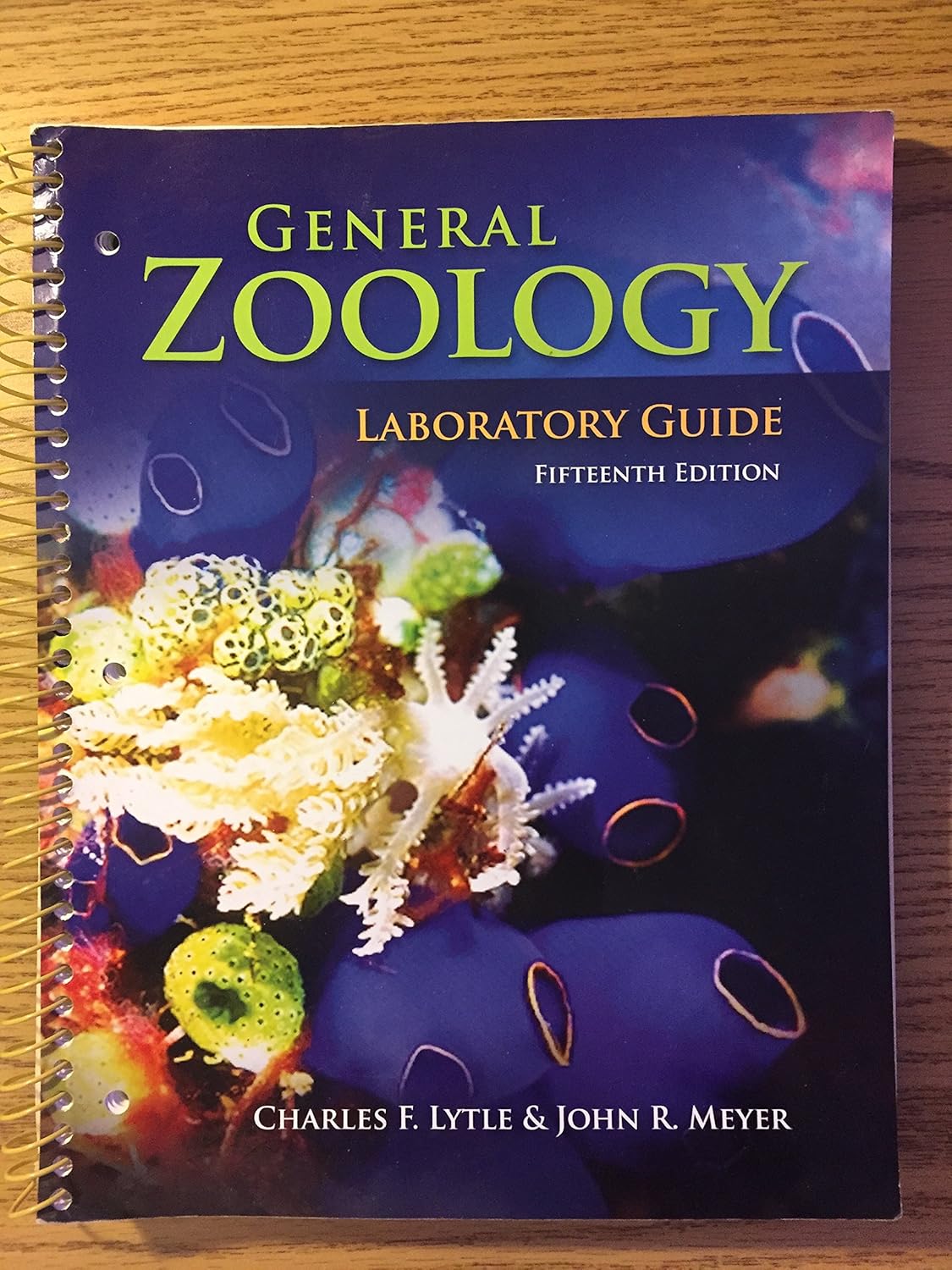 General Zoology Laboratory Guide: Lytle, Charles, Meyer, John ...