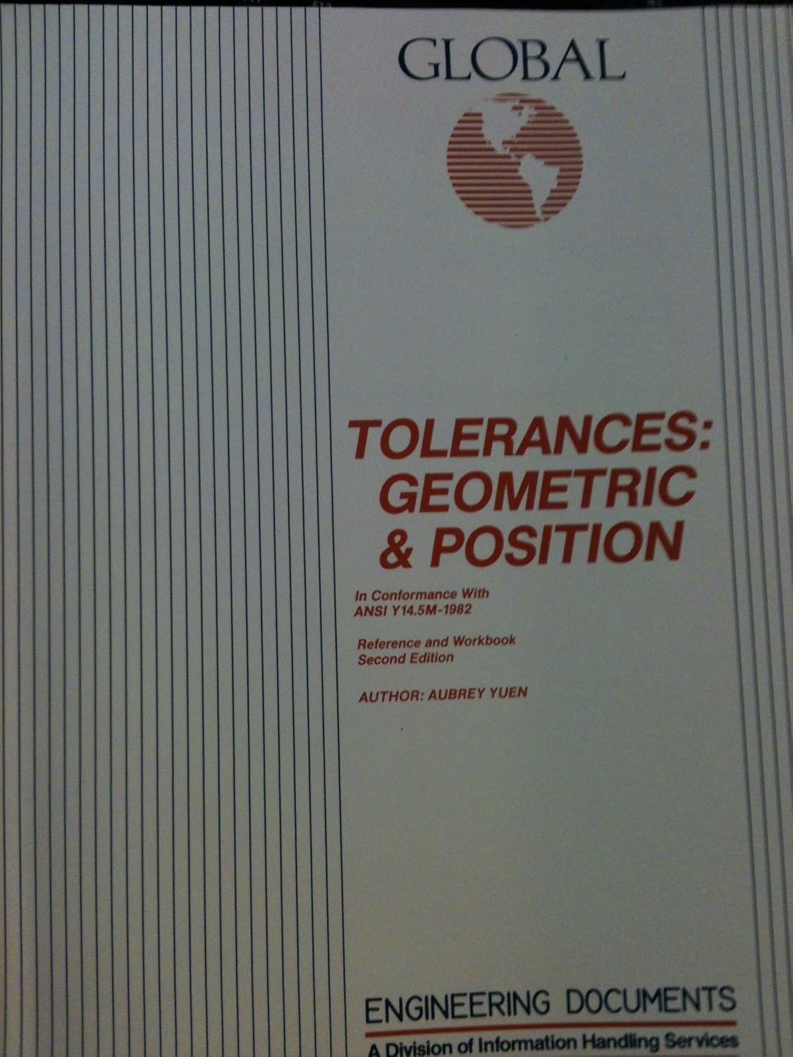 Tolerances: Geometric and Position: Yuen, Aubrey: 9780961407902: Books ...