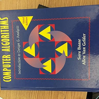 Computer Algorithms: Introduction to Design and Analysis: 9780201612448: Computer Science Books ...