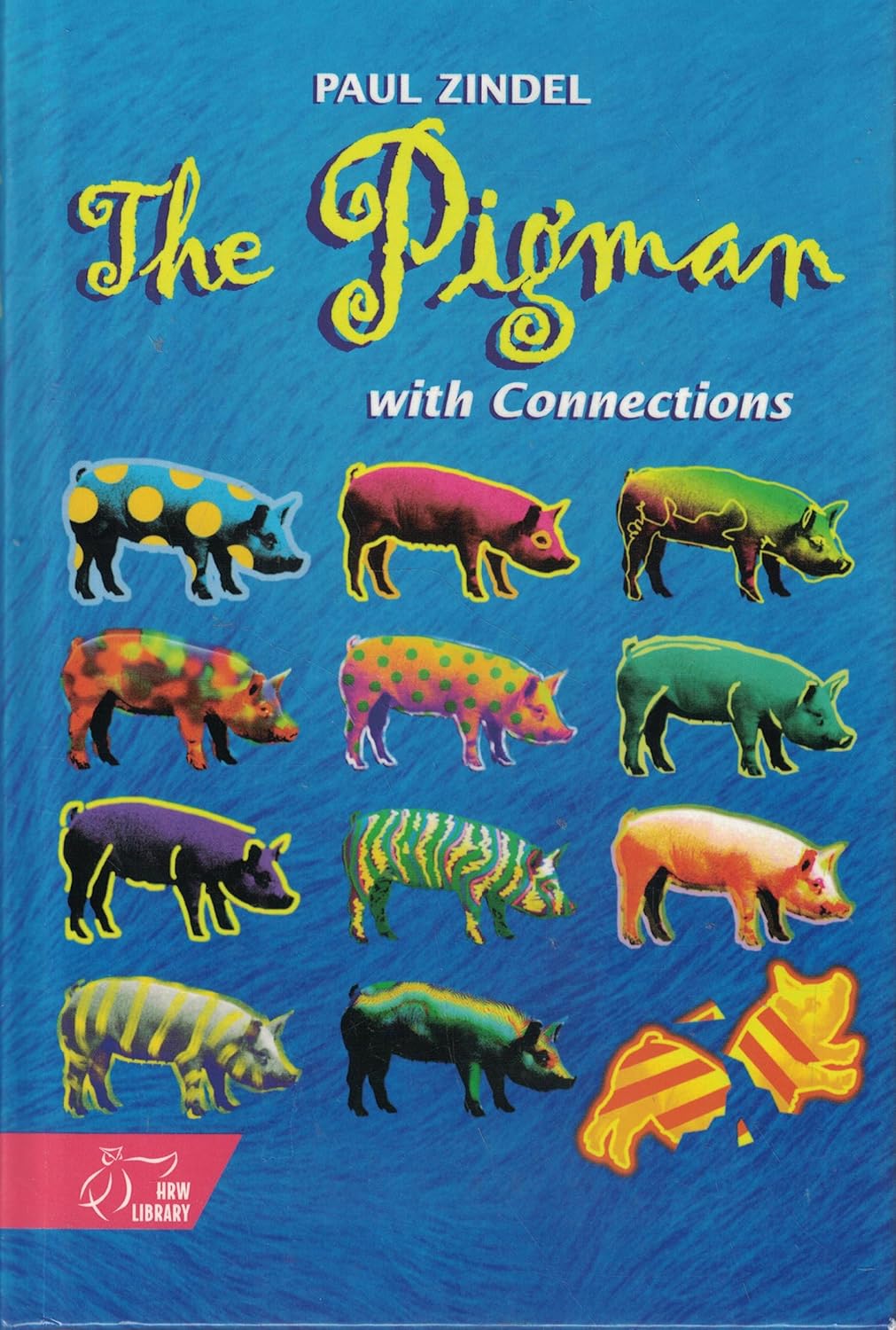 The Pigman With Connections: Paul Zindel: 9780030547034: Amazon.com: Books