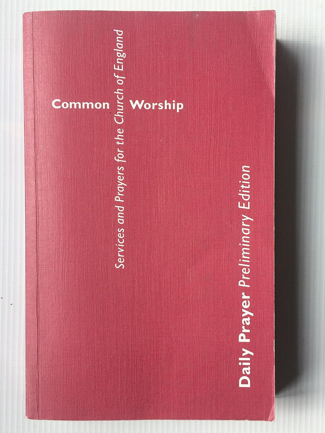 Daily Prayer (Common Worship: Services and Prayers for the Church of ...