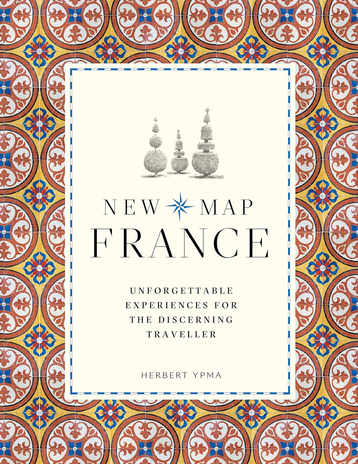 New Map France: Unforgettable Experiences for the Discerning Traveler ...