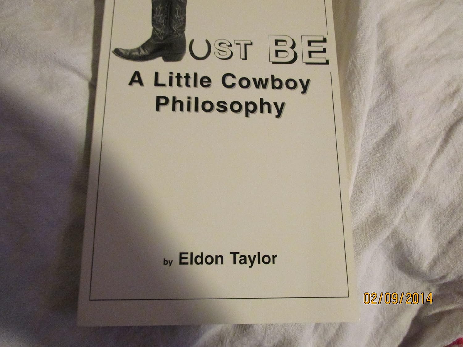 Be: A Little Cowboy Philosophy: Eldon Taylor: 9781559787826: Amazon.com ...