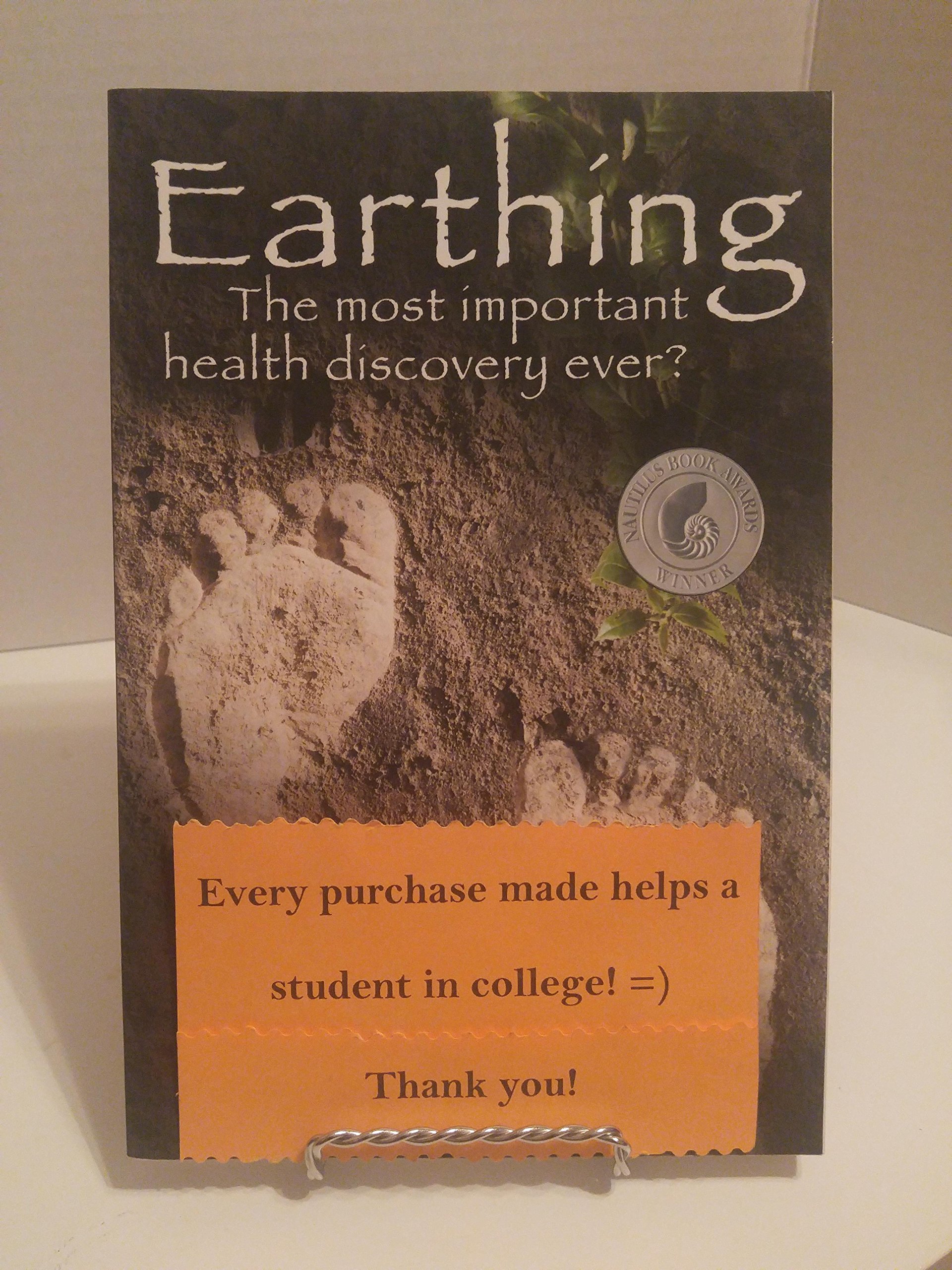 Earthing: The Most Important Health Discovery Ever!: Clinton Ober ...