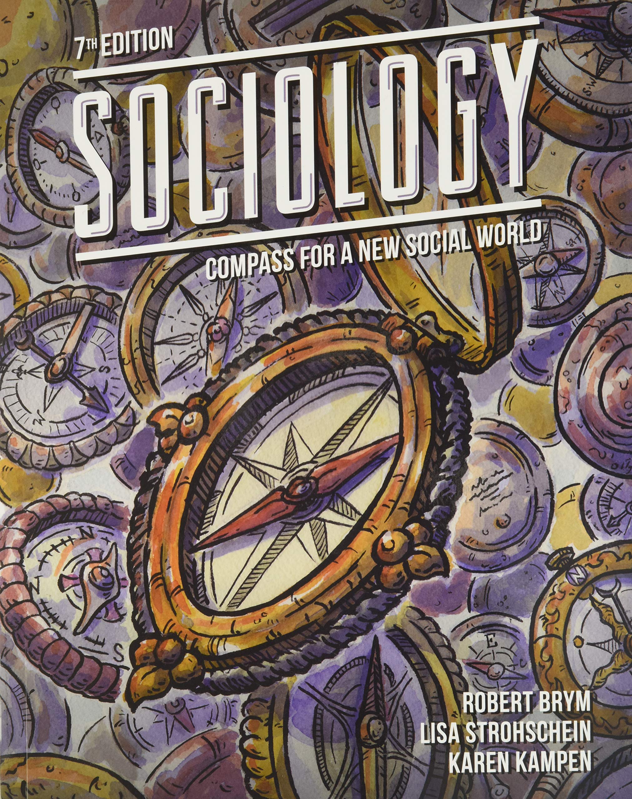 Sociology: Compass for a New Social World: Compass for a New Social ...