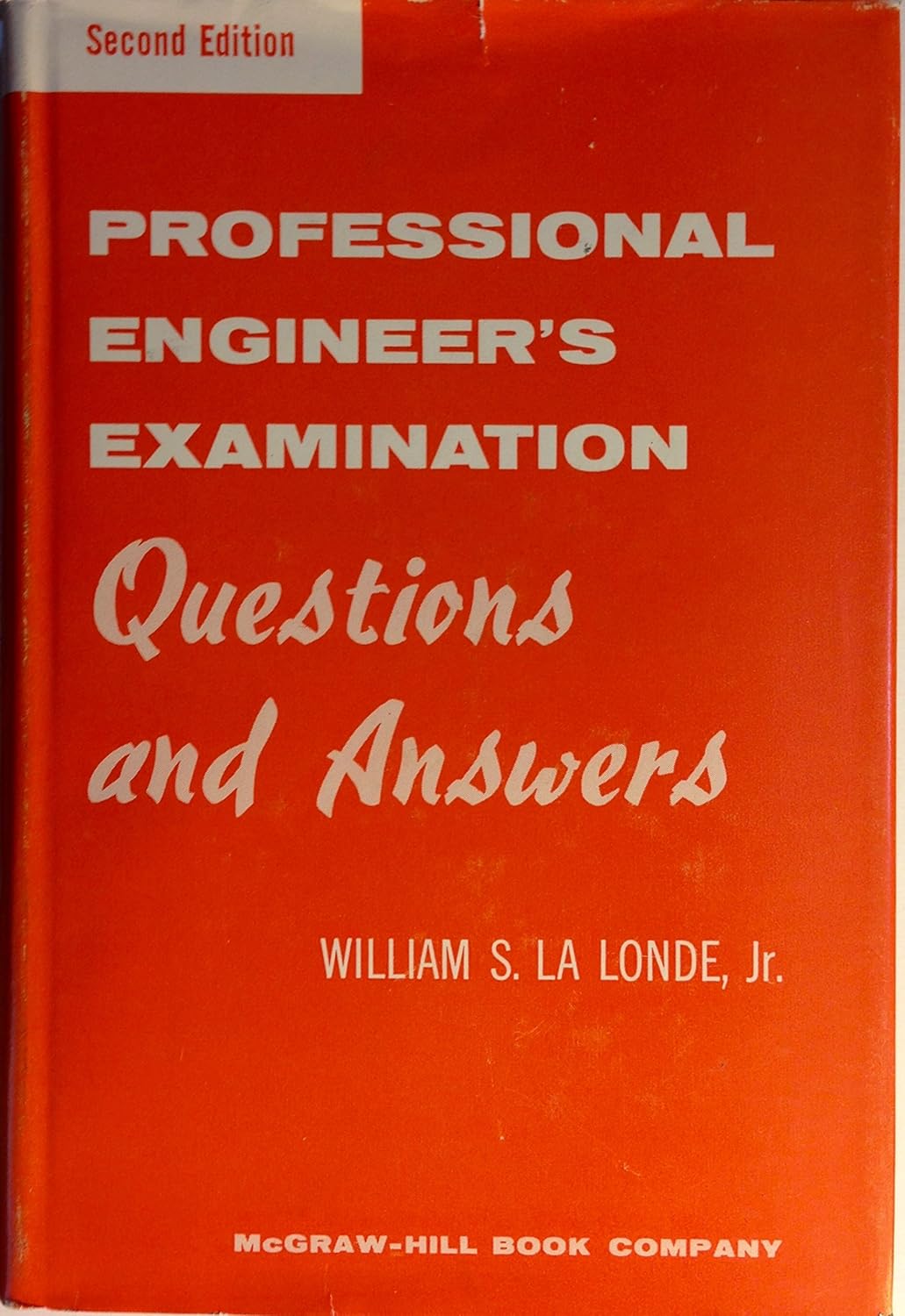 Professional Engineer's Examination Questions and Answers: LA Londe ...