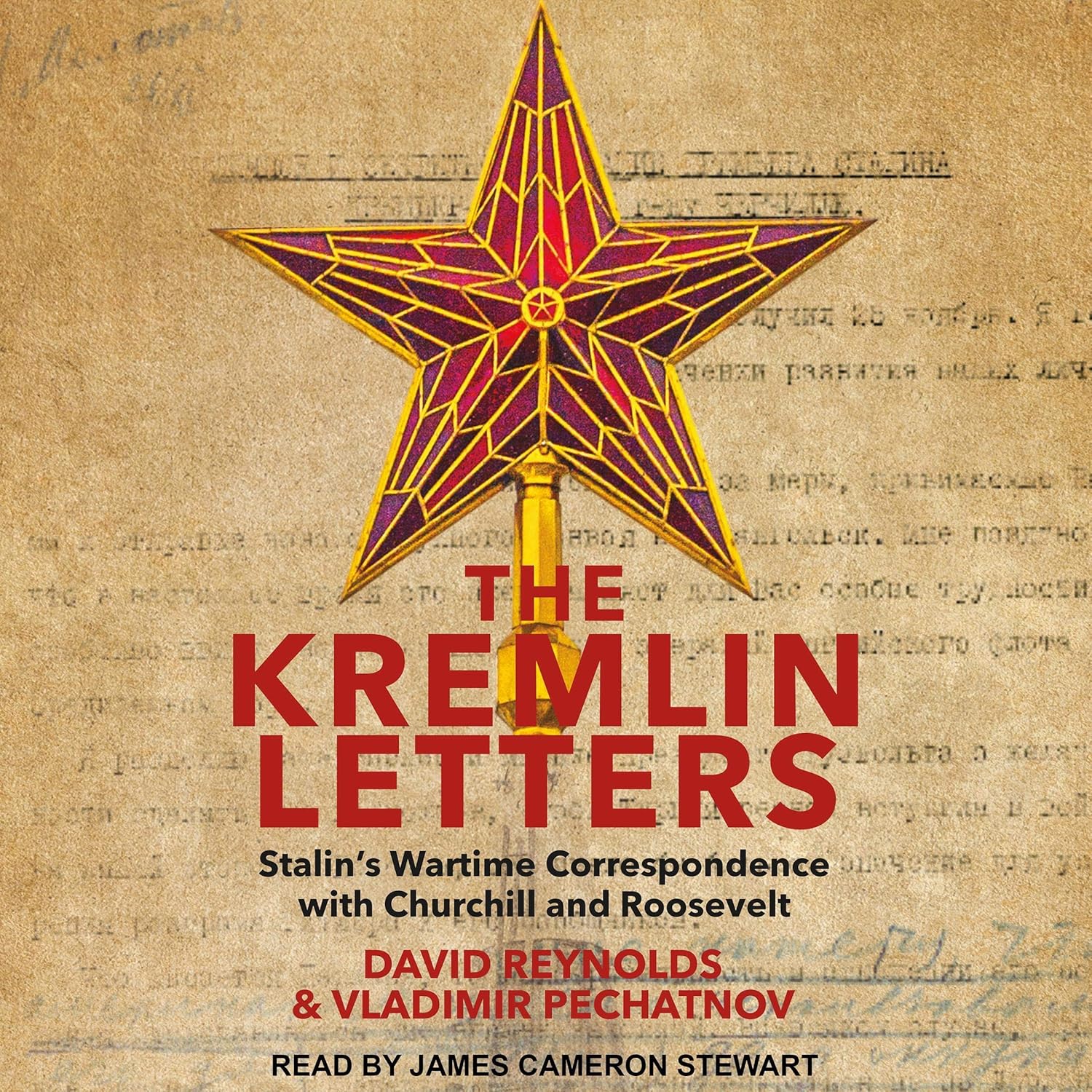 Amazon.com: The Kremlin Letters: Stalin’s Wartime Correspondence with ...