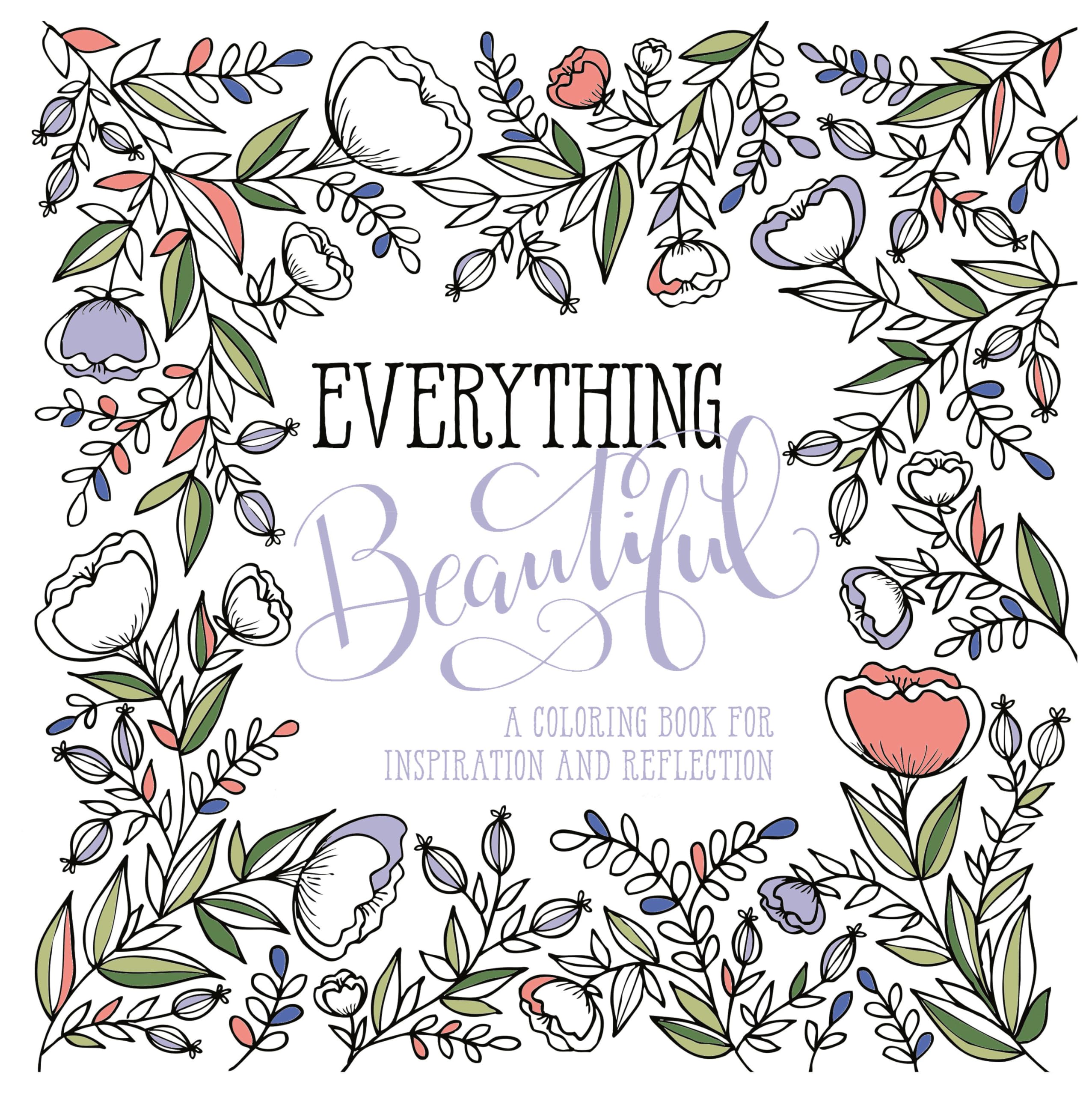 Amazon.com: Everything Beautiful: A Coloring Book for Reflection and ...