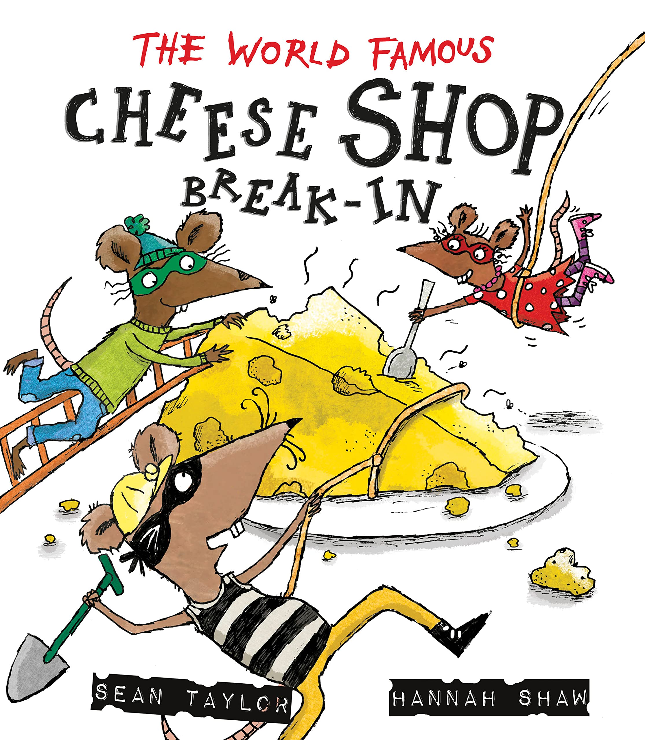 The World-Famous Cheese Shop Break-in: Taylor, Sean, Shaw, Hannah ...