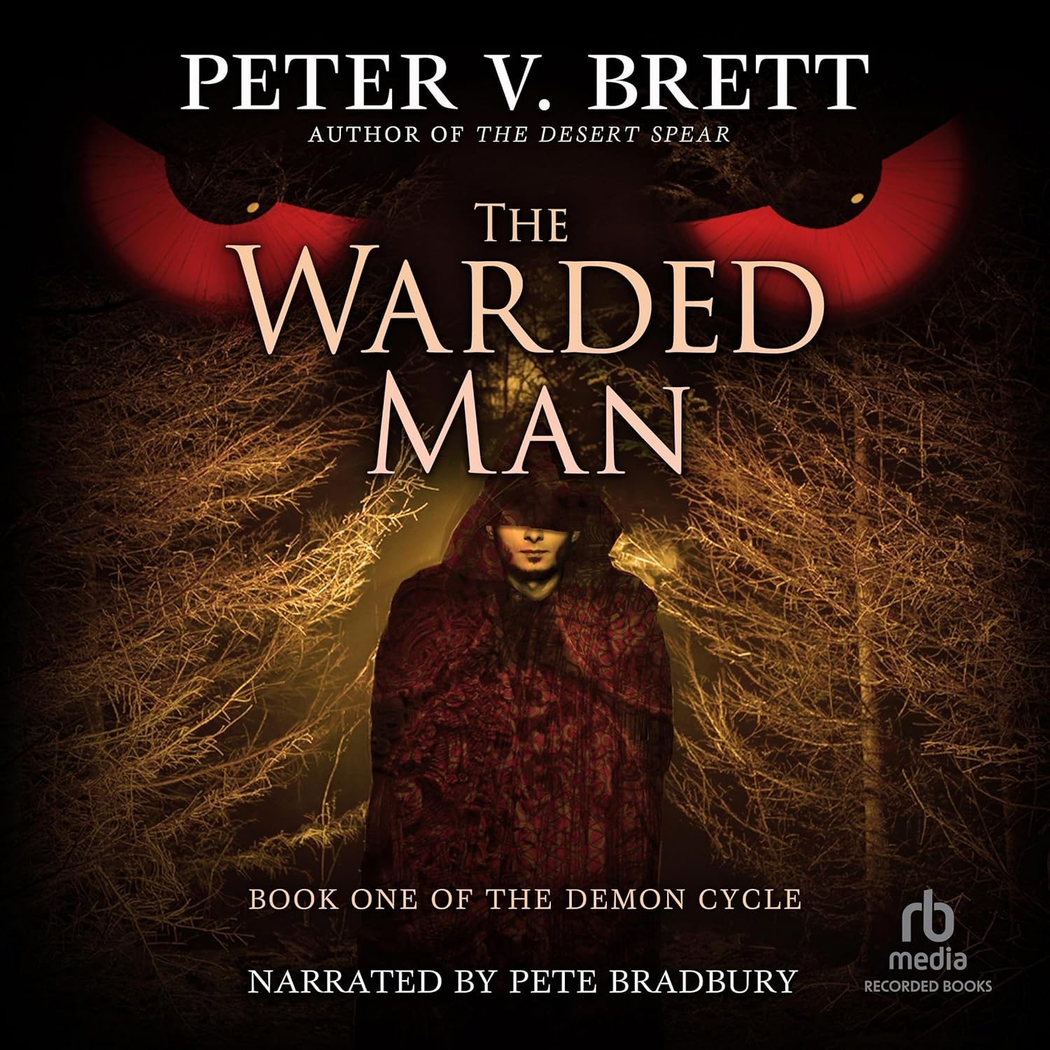 Amazon.com: The Warded Man (The Demon Cycle): 9781664500518: Peter V ...