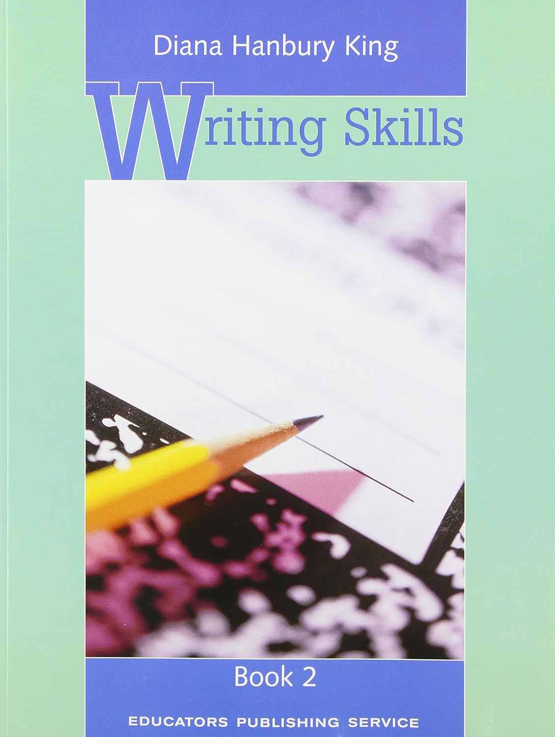 Amazon.com: Writing Skills Book 2: 9780838825662: Diana Hanbury King: Books