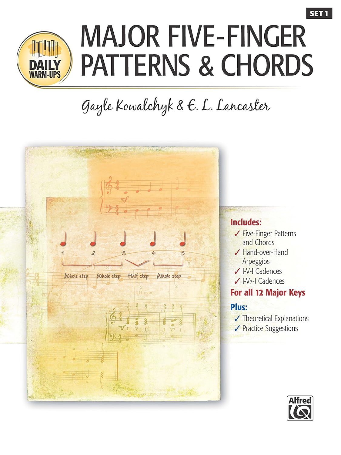 Daily Warm-Ups, Set 1: Major Five-Finger Patterns and Chords for Piano ...