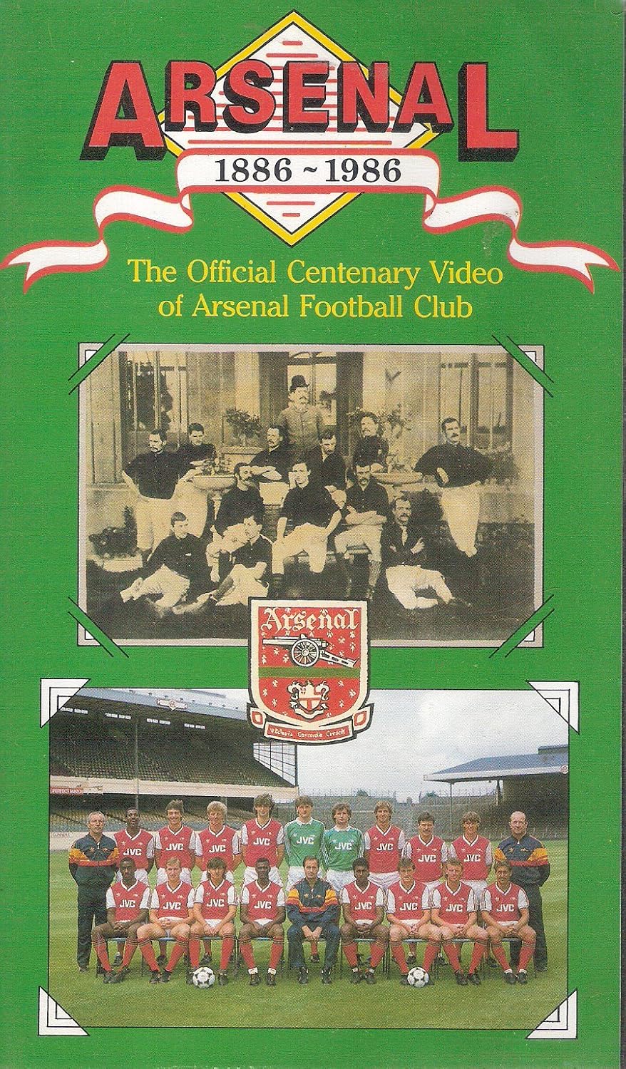 Arsenal Fc: 1886-1986 - The Official Centenary Video [VHS] : Football ...