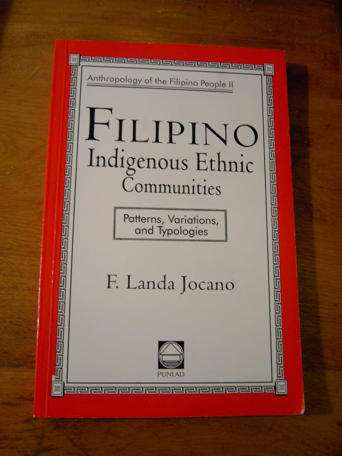 Filipino Indigenous Ethnic Communities: Patterns, Variations, and ...