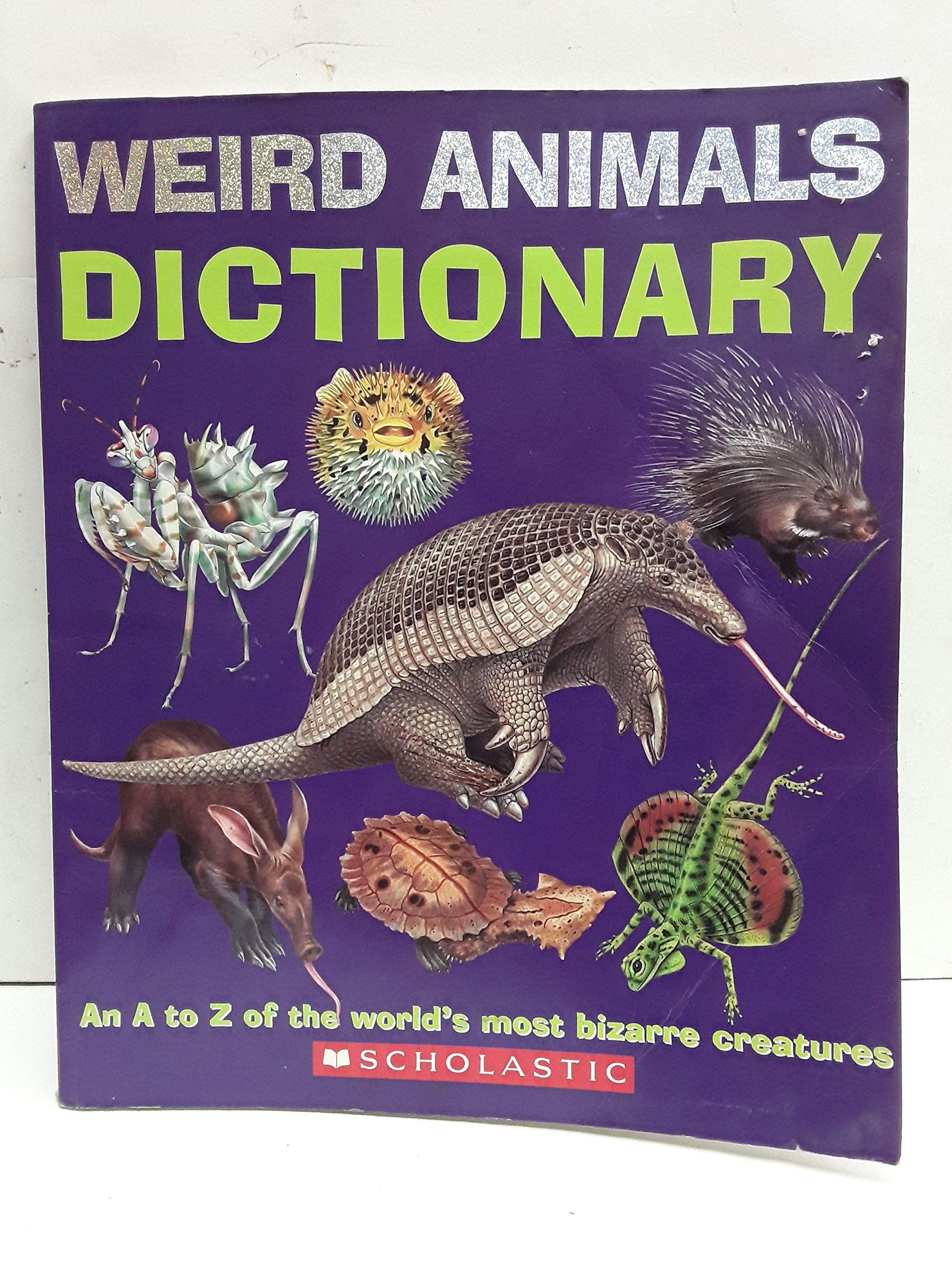 Weird Animals Dictionary: Twist, Clint: 9780545033985: Amazon.com: Books