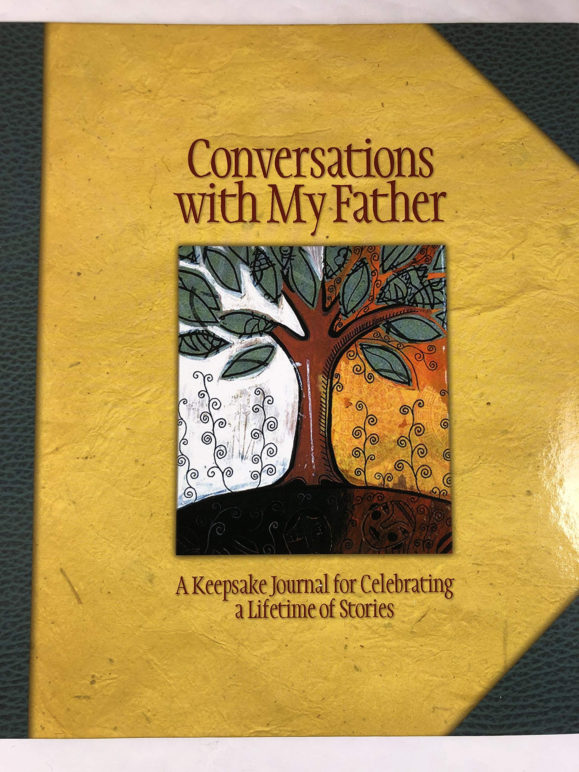 Conversations with My Father: A Keepsake Journal for Celebrating a ...