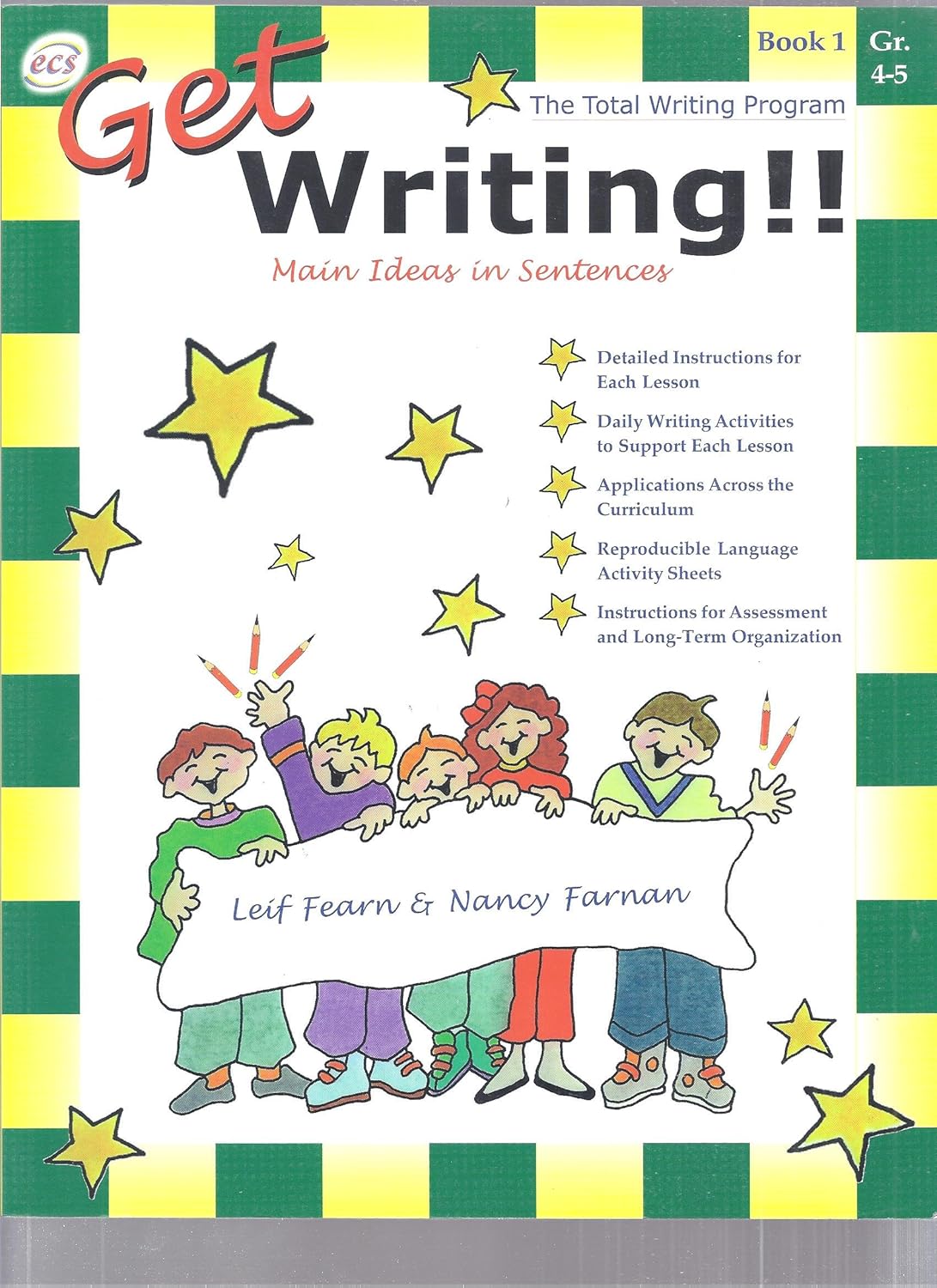 Get Writing - Book 1 : Main Ideas in Sentences Grades 4-5: Leif Fearn ...