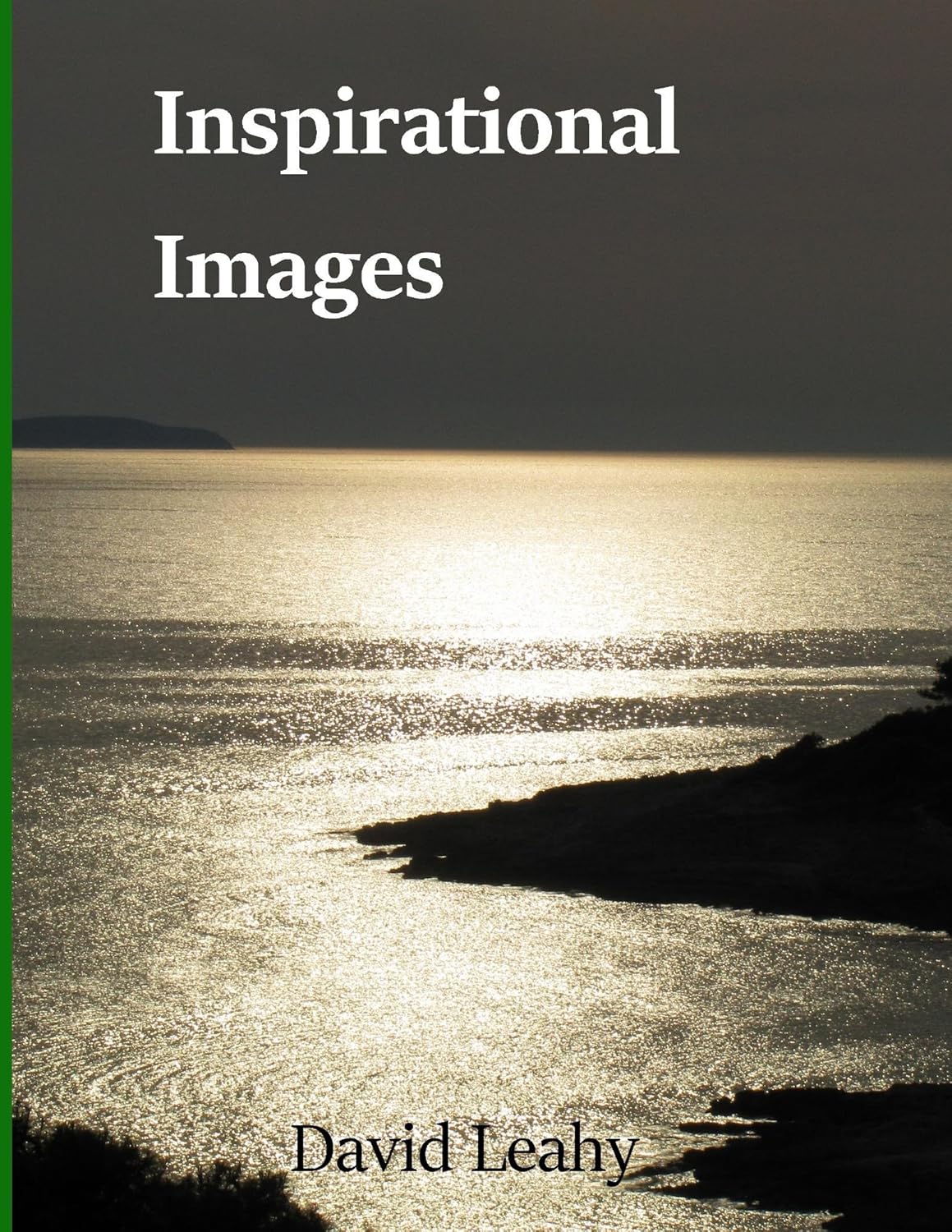 Inspirational Images - Kindle edition by Leahy, David. Arts ...