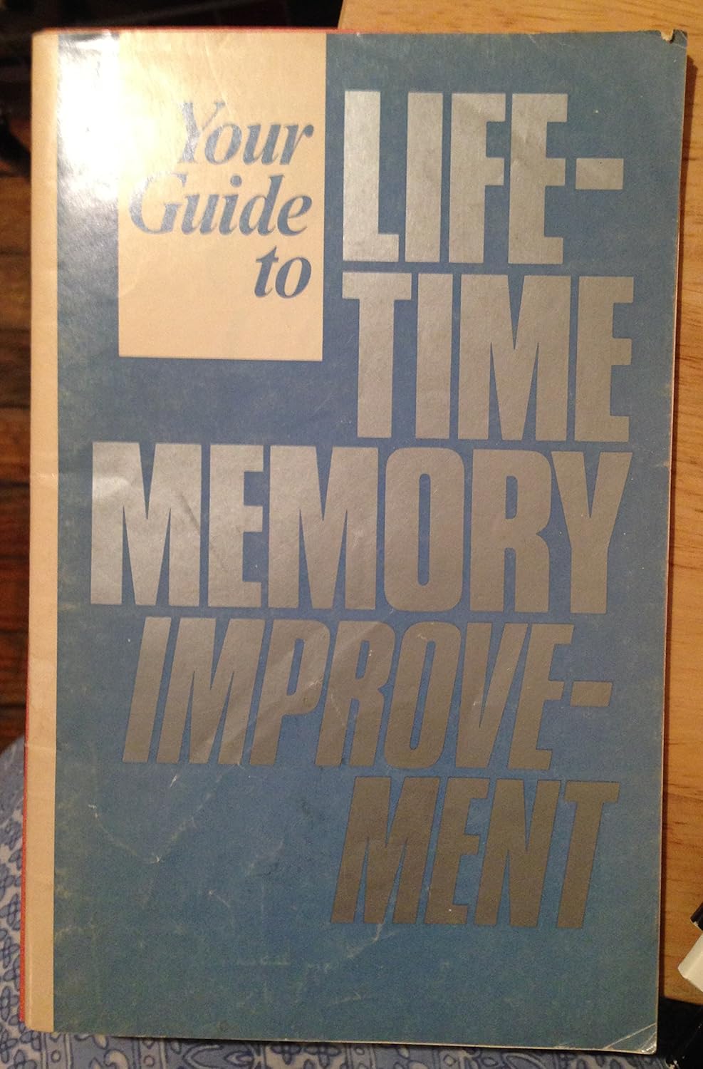 your guide to life-time memory Improvement: Rodale Press: Amazon.com: Books