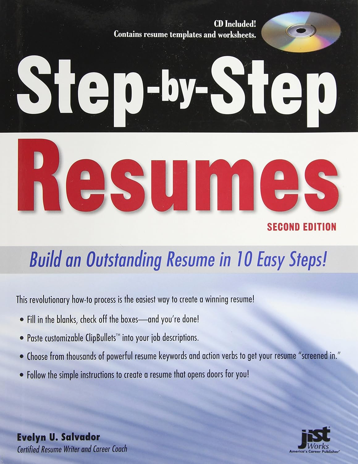 Step-By-Step Resumes: Build an Outstanding Resume in 10 Easy Steps ...