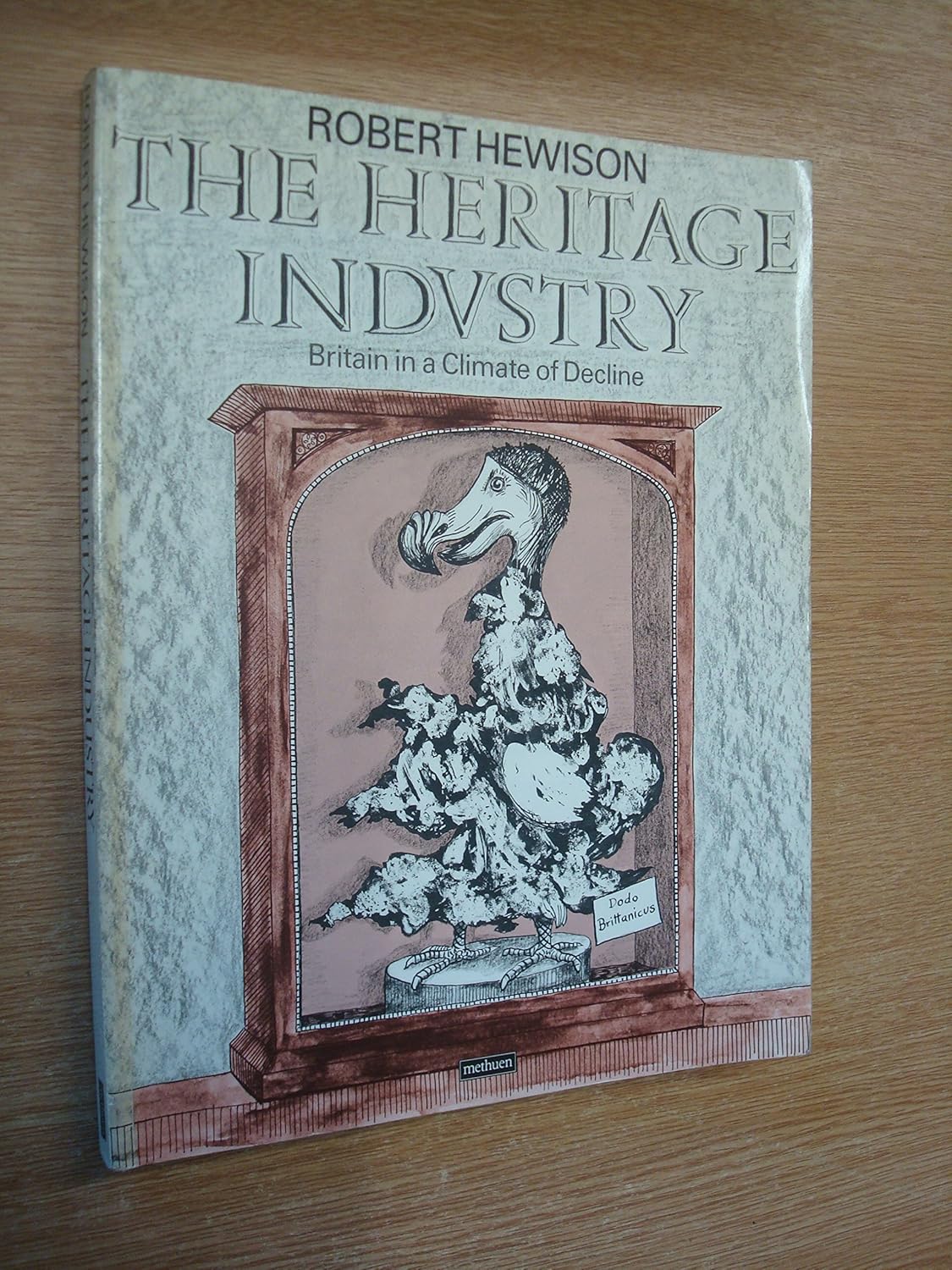 Amazon | The Heritage Industry | Hewison, Robert | England