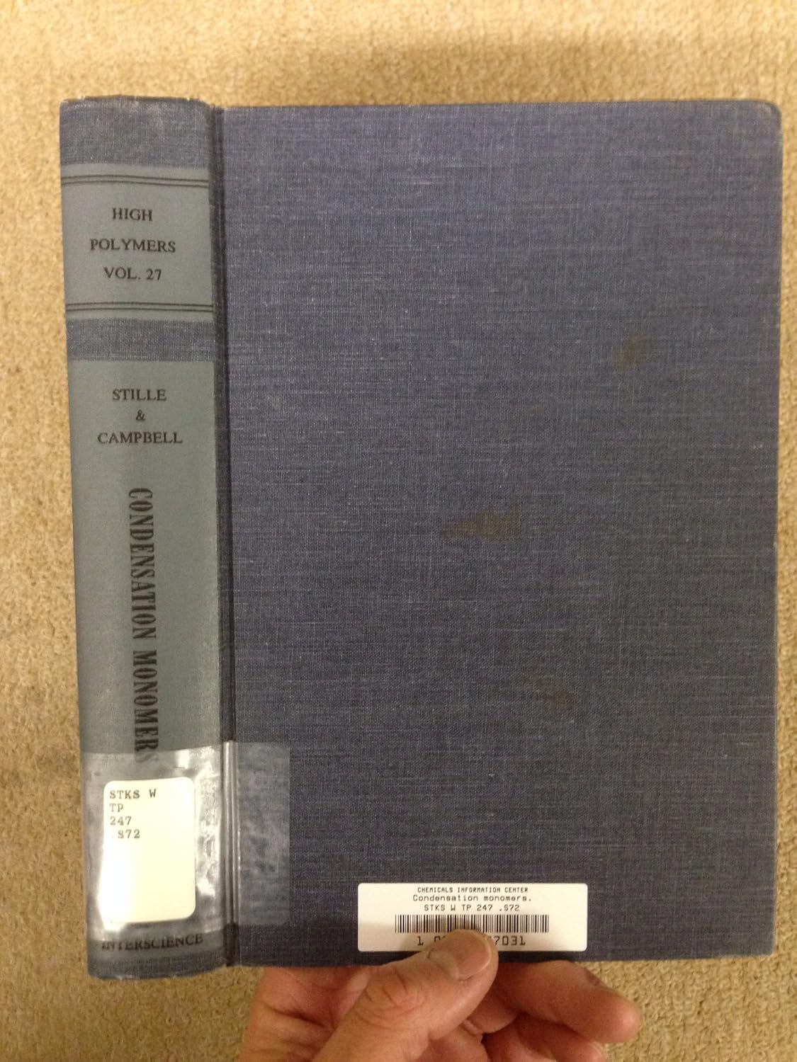 Condensation Monomers (High Polymers): Stille, John Kenneth, Campbell ...