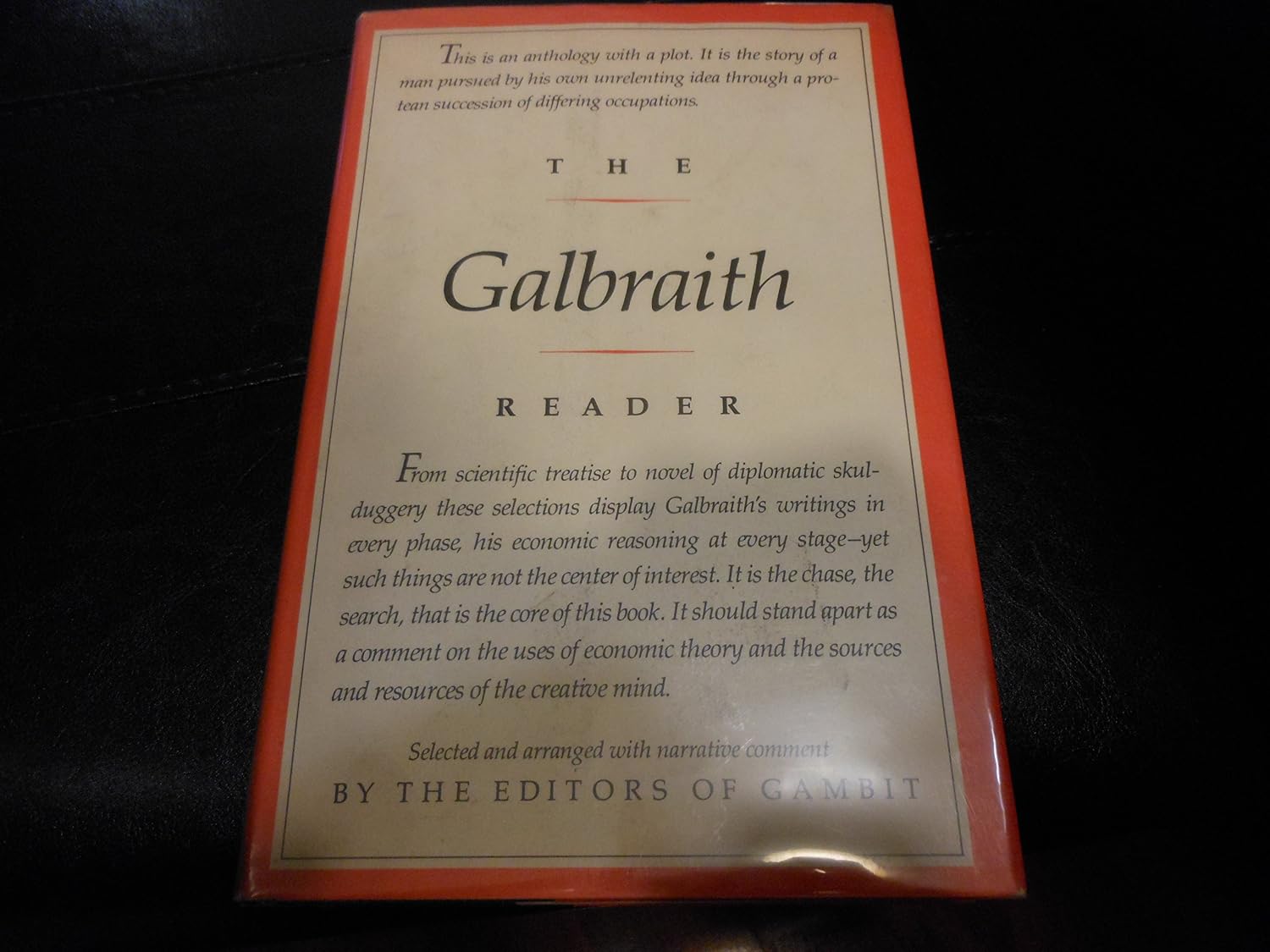 The Galbraith Reader: From the Works of John Kenneth Galbraith ...