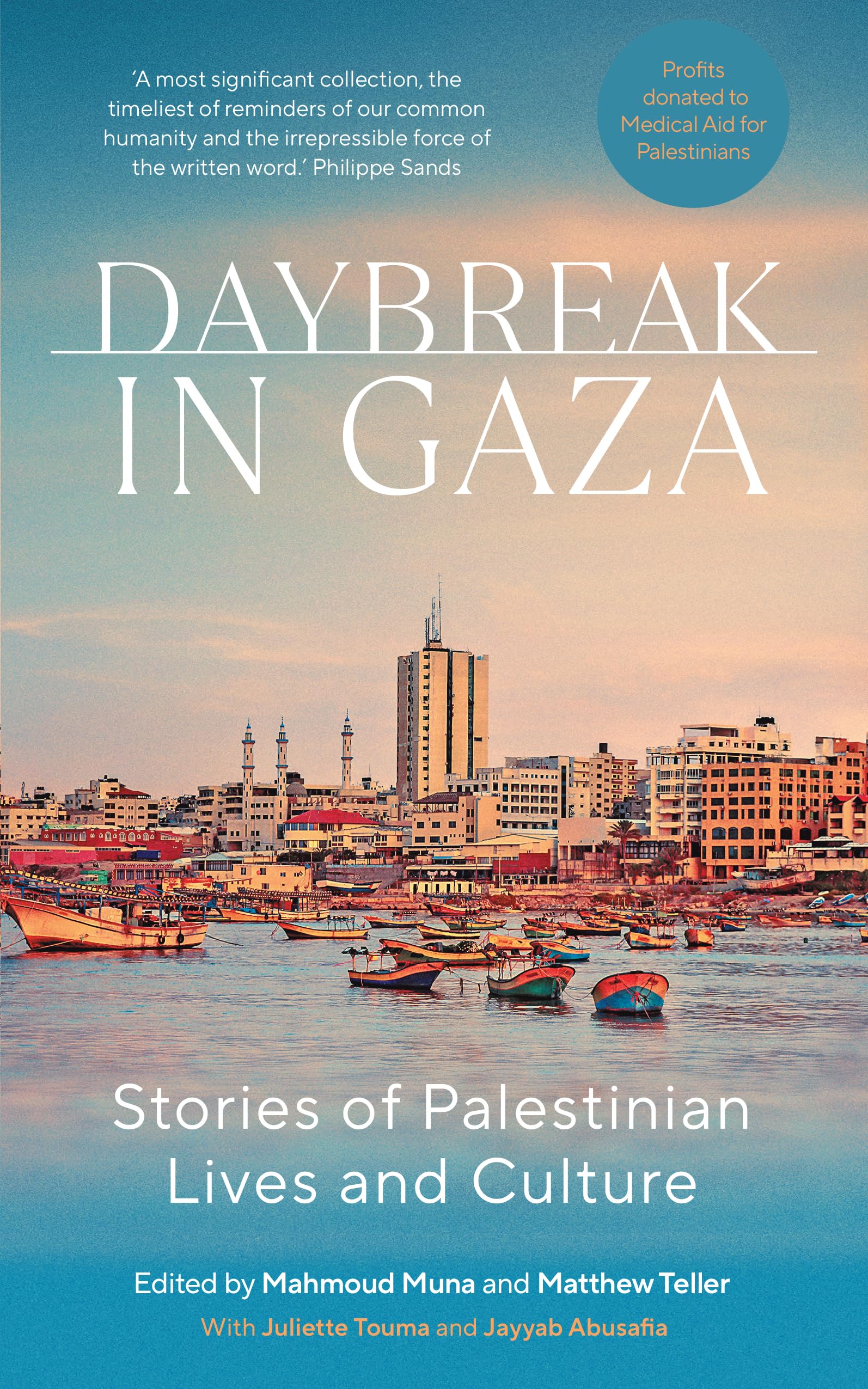 Amazon.com: Daybreak in Gaza: Stories of Palestinian Lives and Culture ...