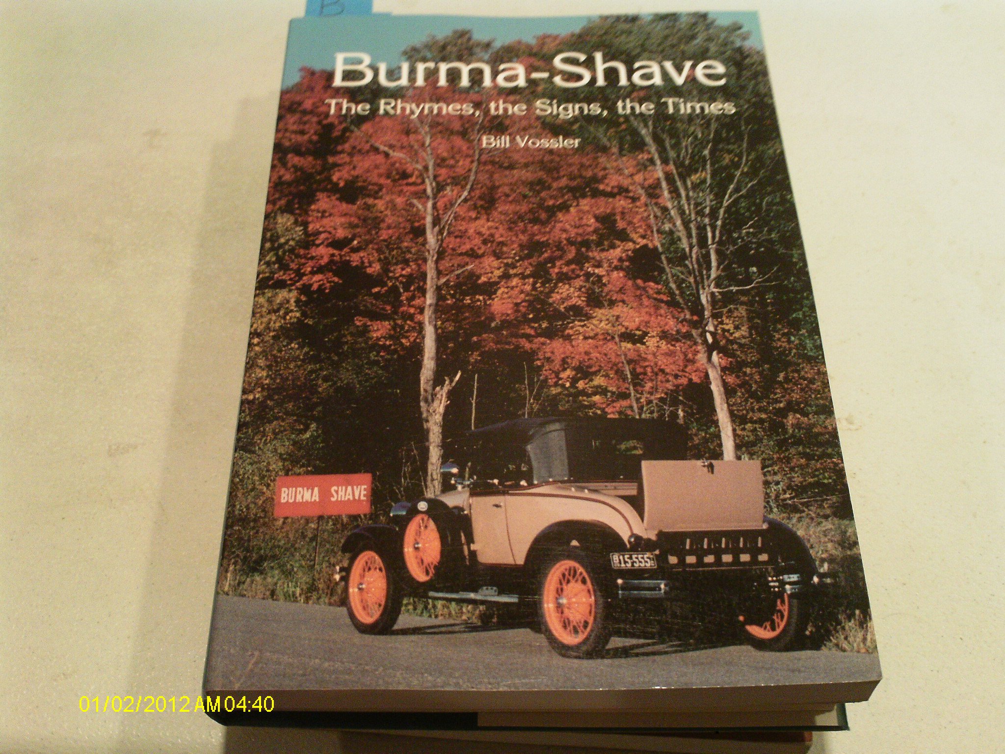 Burma-Shave: The Rhymes, the Signs, the Times: Vossler, Bill ...