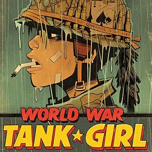 Amazon.com: Tank Girl World War Tank Vol. 1 eBook : Martin, Alan C., Parson, Brett, Parson ...