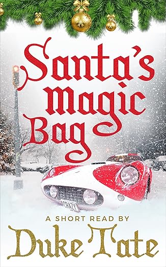 Santa’s Magic Bag - Kindle edition by Tate, Duke. Literature & Fiction ...