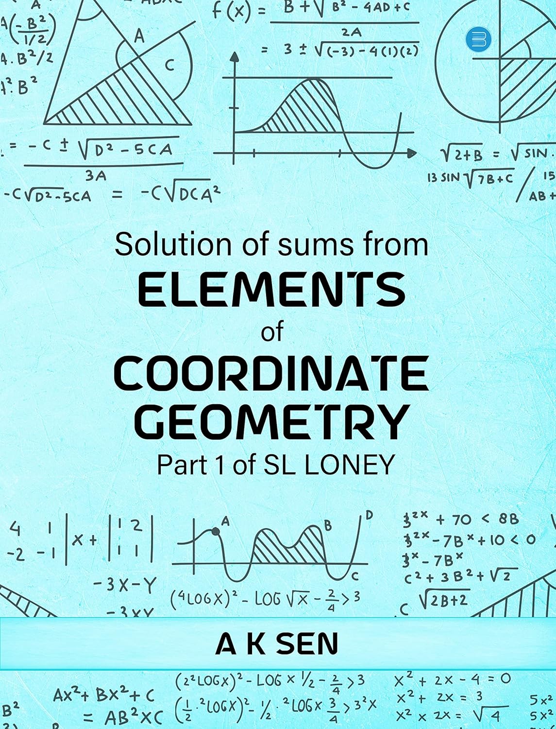Buy Solution of Sums from Elements of Coordinate Geometry Part 1 of SL ...