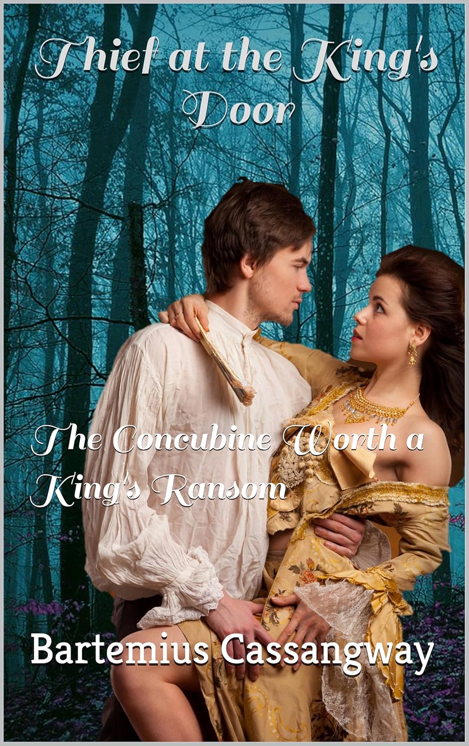 Thief at the King's Door: The Concubine Worth a King's Ransom (book 1 ...