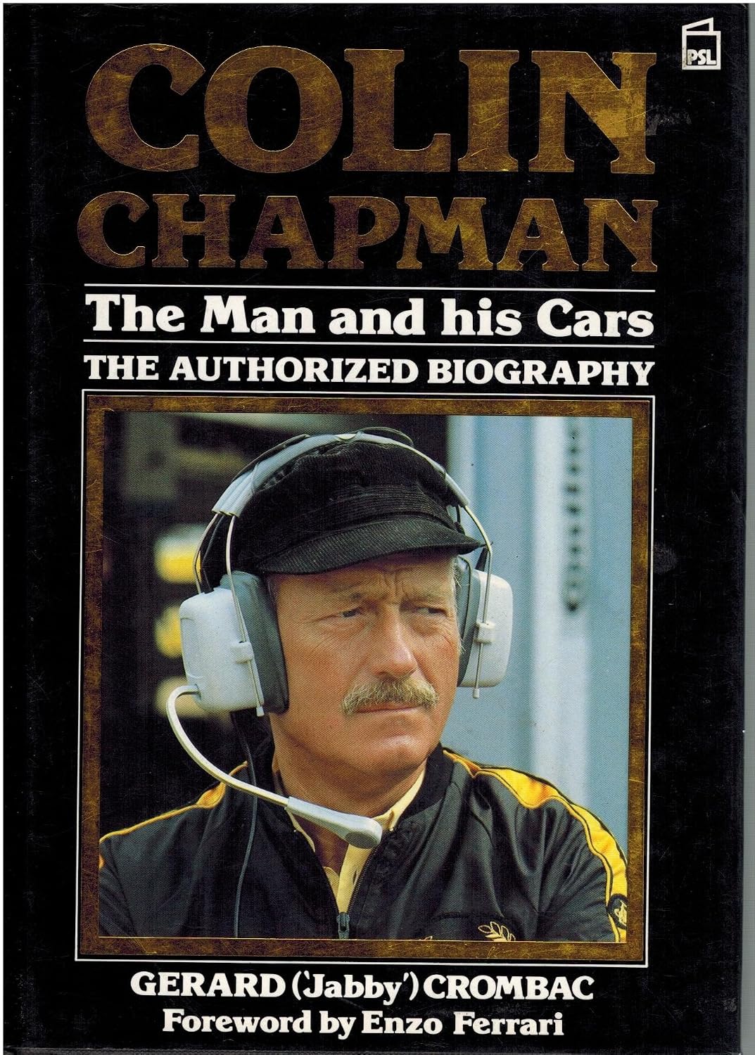 Colin Chapman The Man and his Cars. The Authorized Biography.: Amazon ...