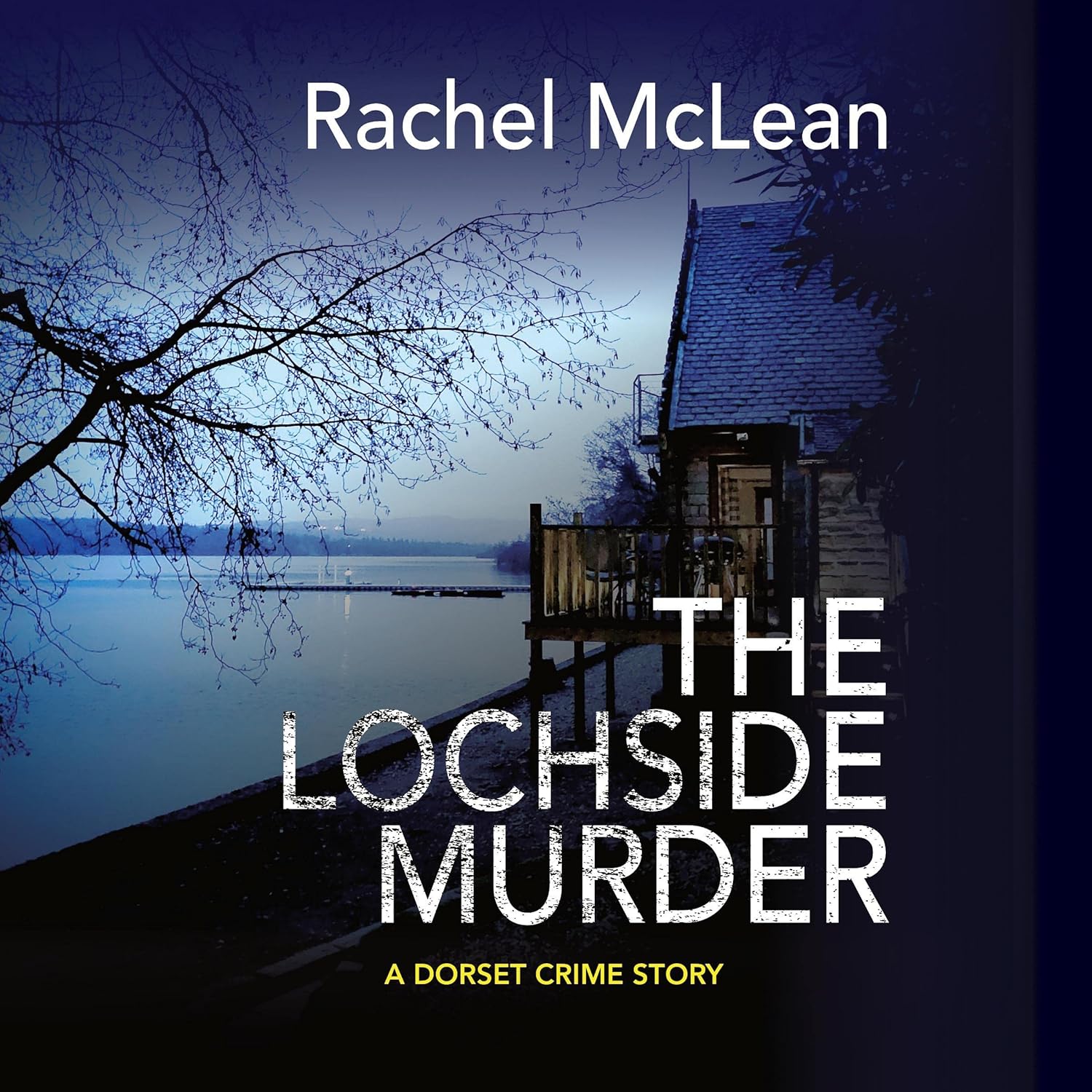 The Lochside Murder: Dorset Crime (Audio Download): Rachel McLean, Jan ...