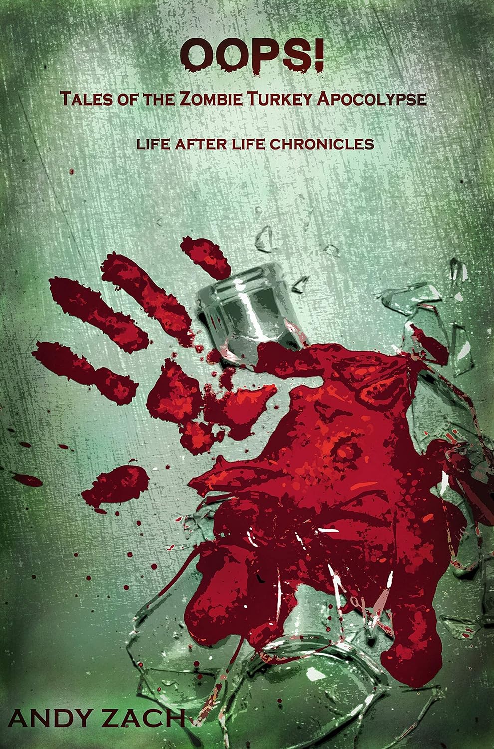 Amazon.com: Oops!: Humorous Young Adult Stories of the Zombie Turkey ...