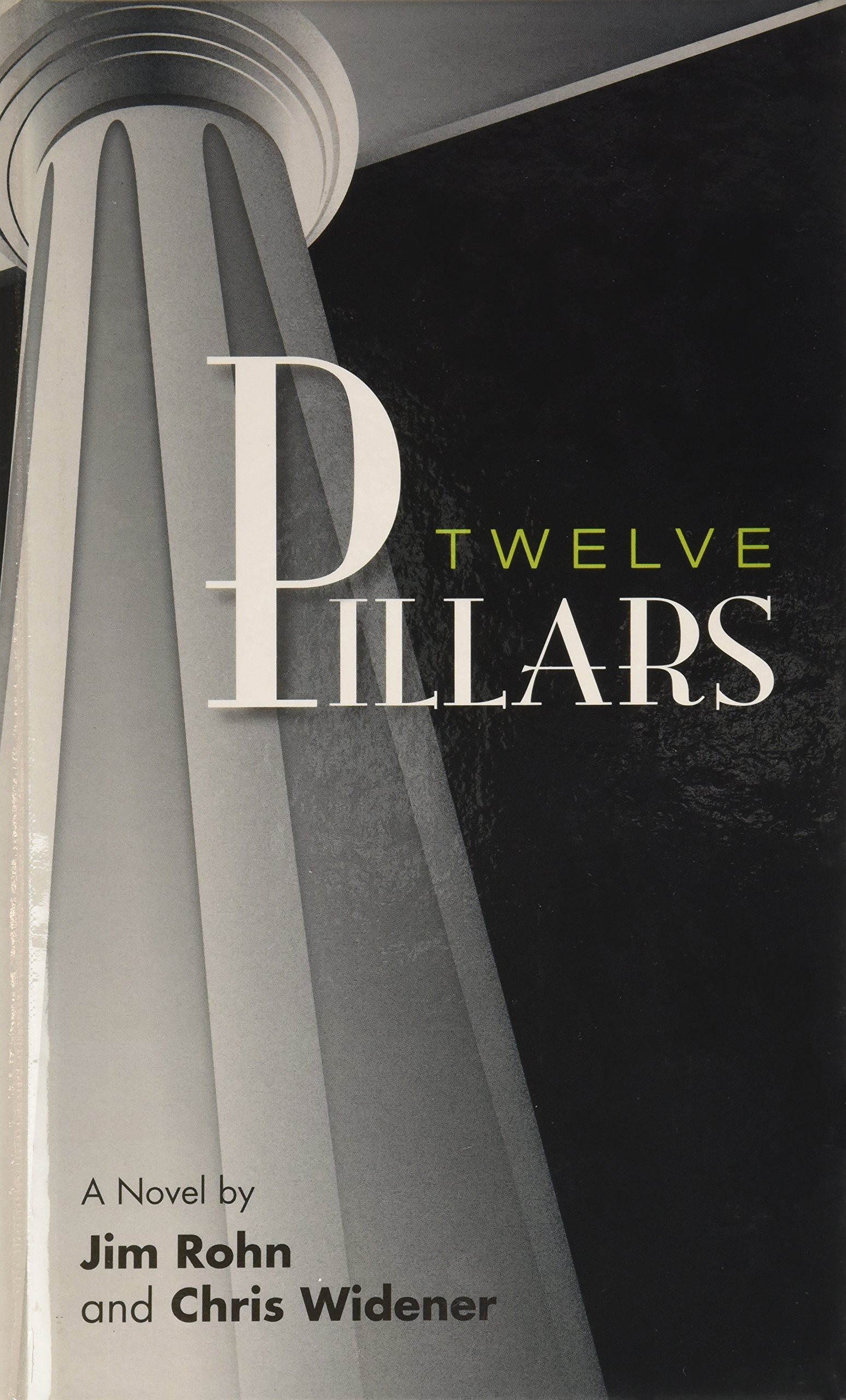 Twelve Pillars: Jim Rohn, Chris Widener: 9780972626644: Amazon.com: Books