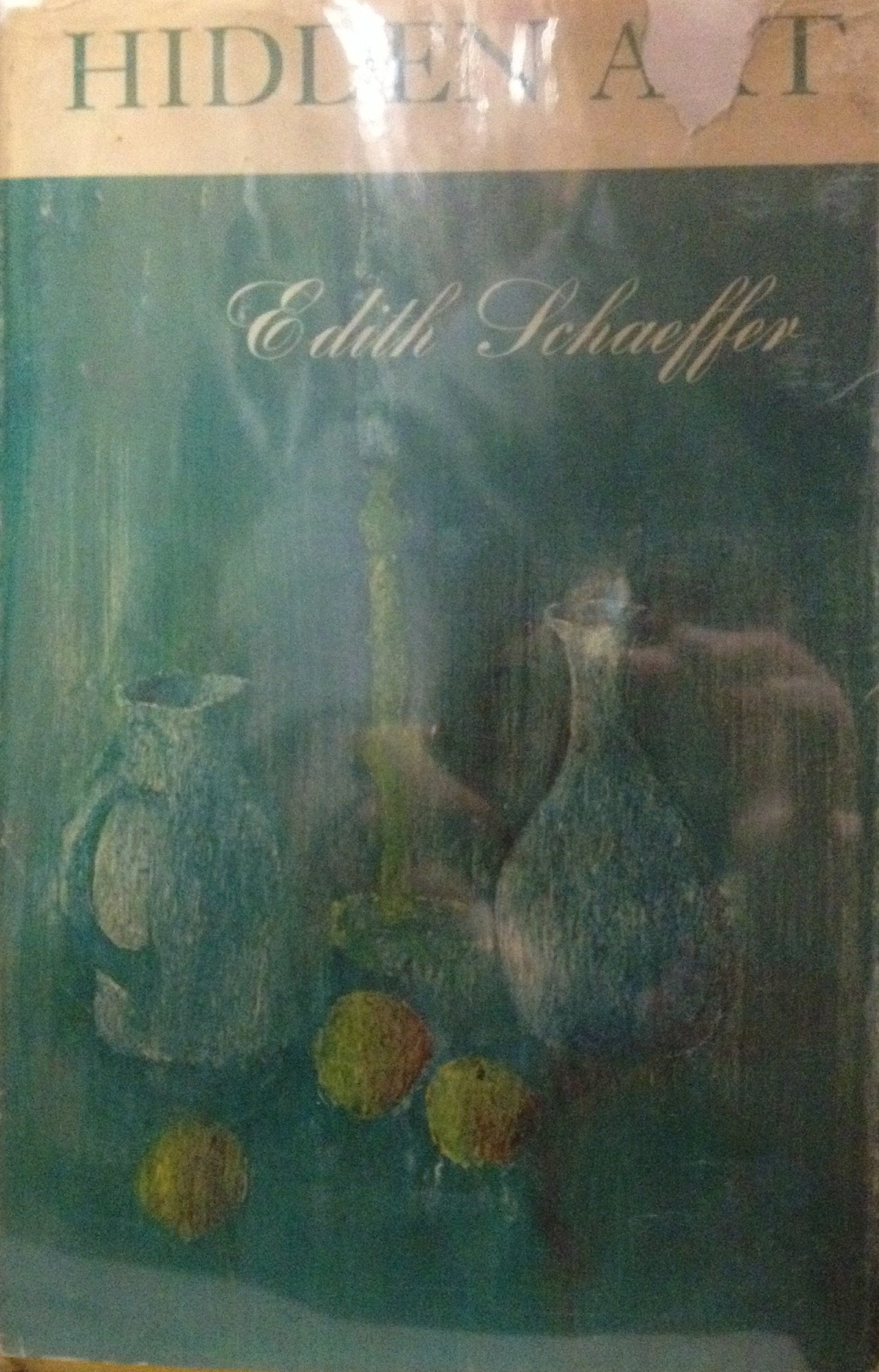 Hidden Art: Schaeffer, Edith: 9780842314206: Amazon.com: Books