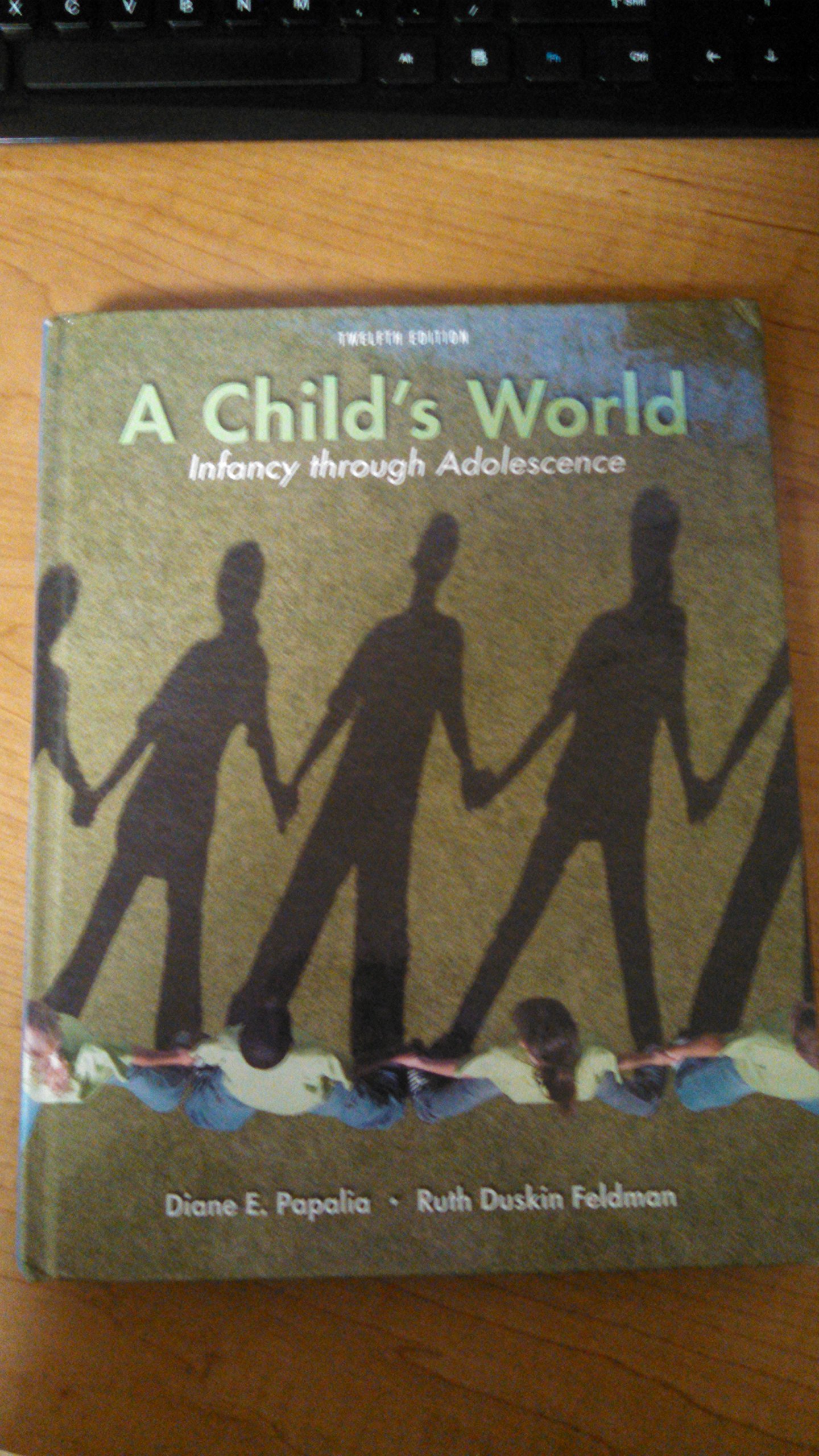 Amazon.com: A Child's World: Infancy Through Adolescence: 9780073532042 ...
