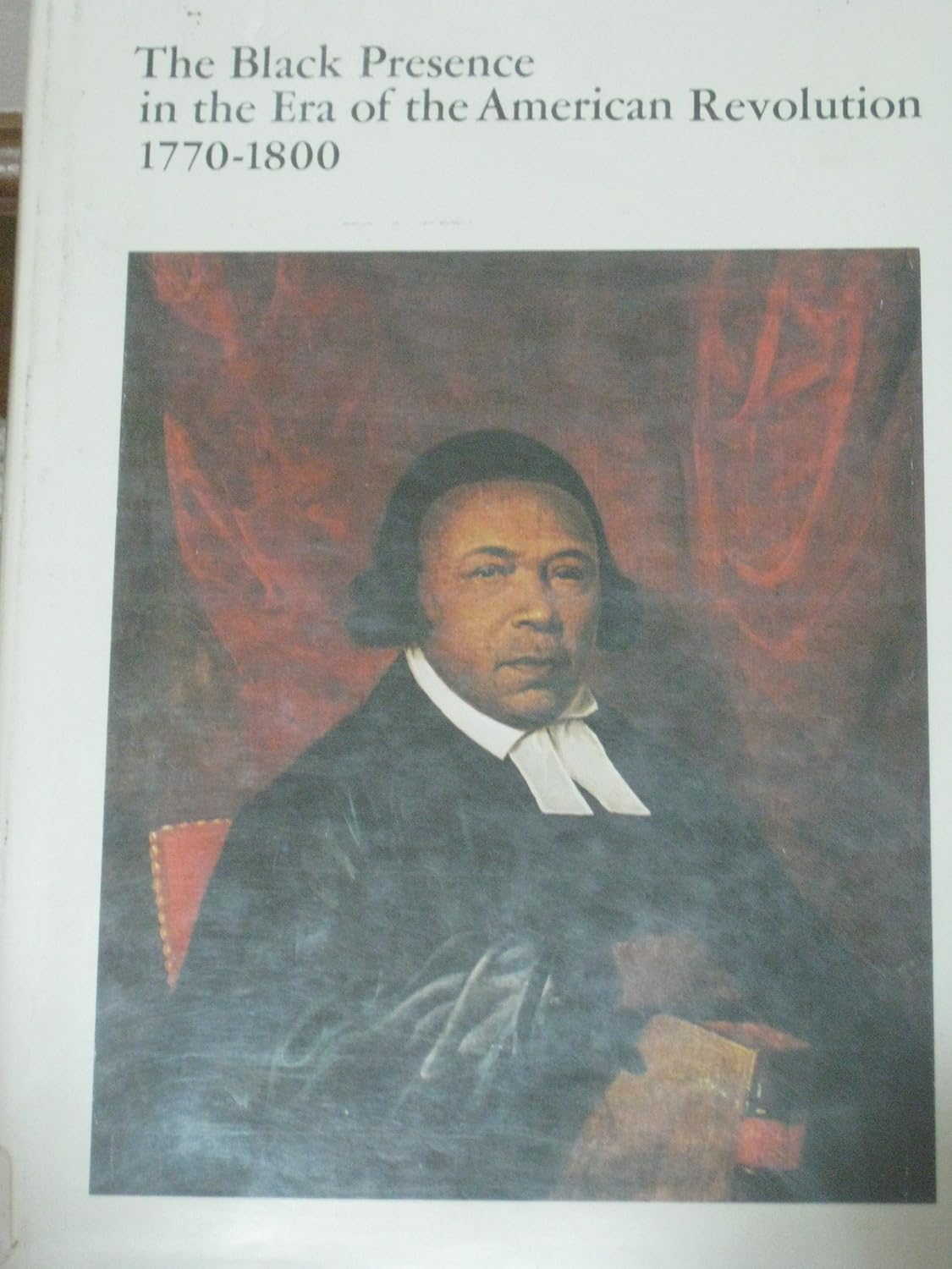 Amazon.com: The Black presence in the era of the American Revolution ...