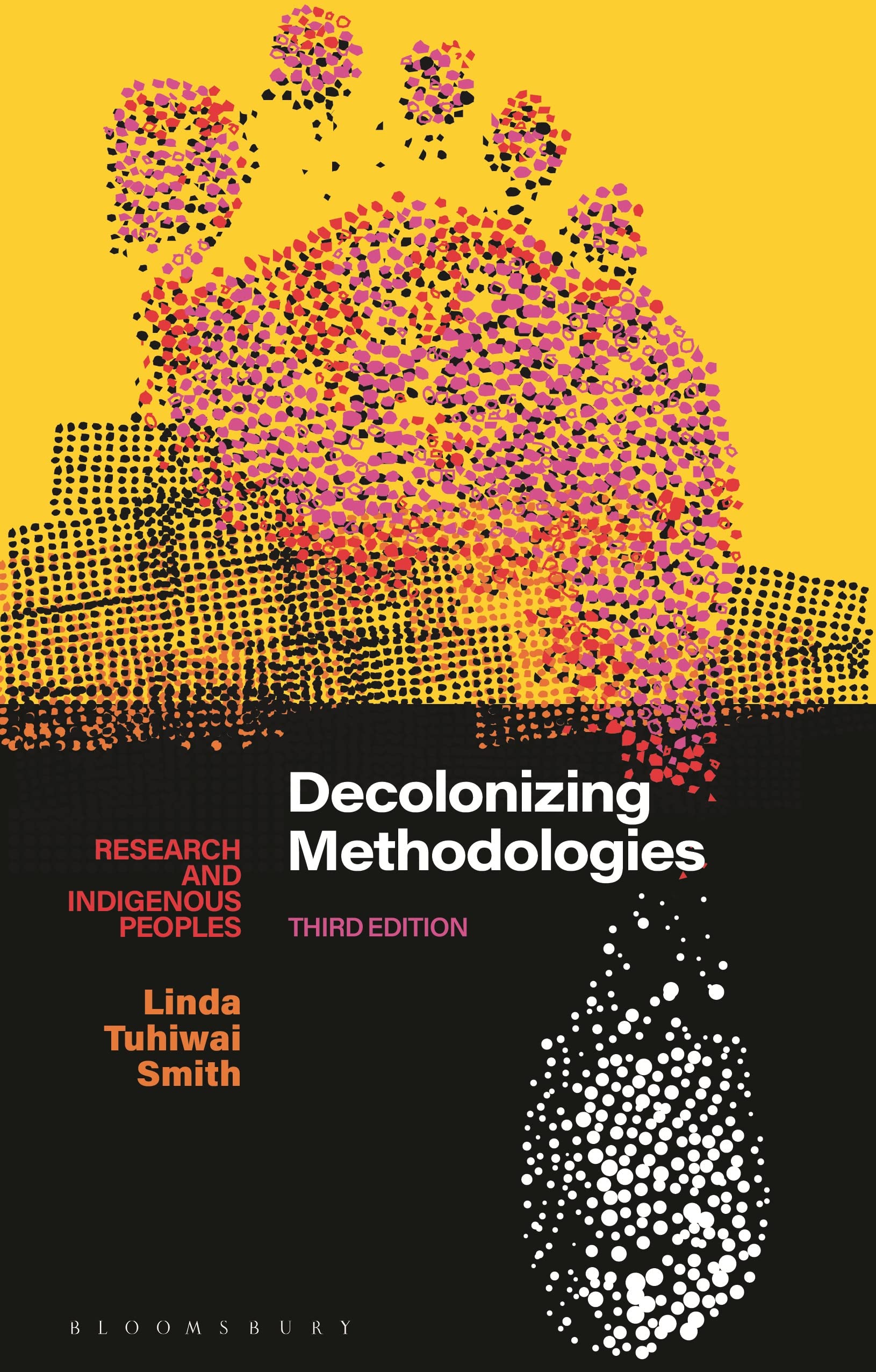 Decolonizing Methodologies: Research and Indigenous Peoples: Smith ...