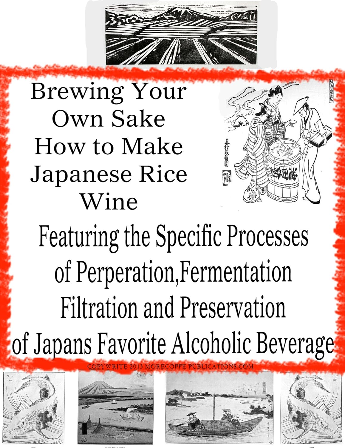 How to Brew Your Own Sake | Brewing Sake - The Secrets of Japanese Rice ...